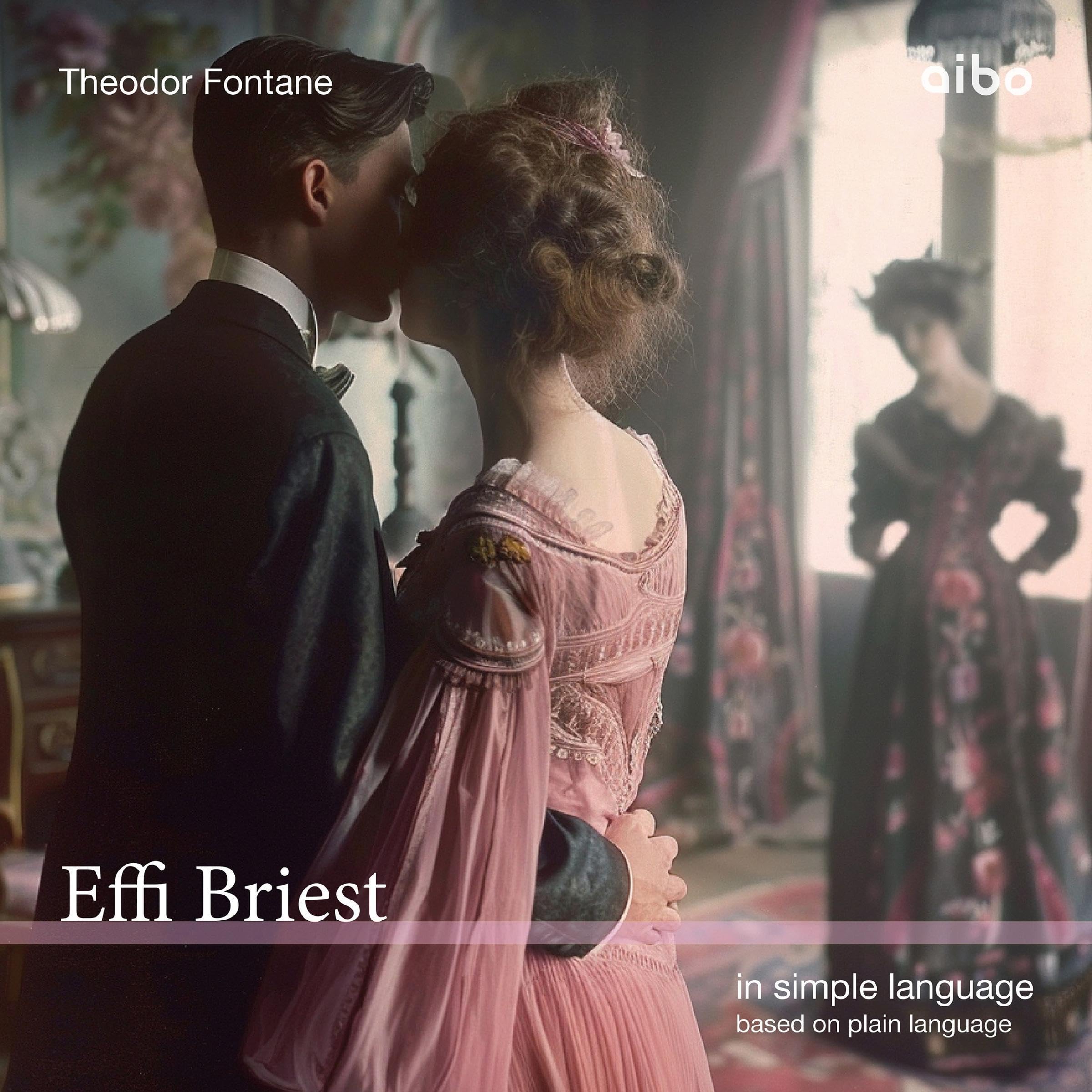 Effi Briest in Simple Language: Based on Plain Language by Theodor ...