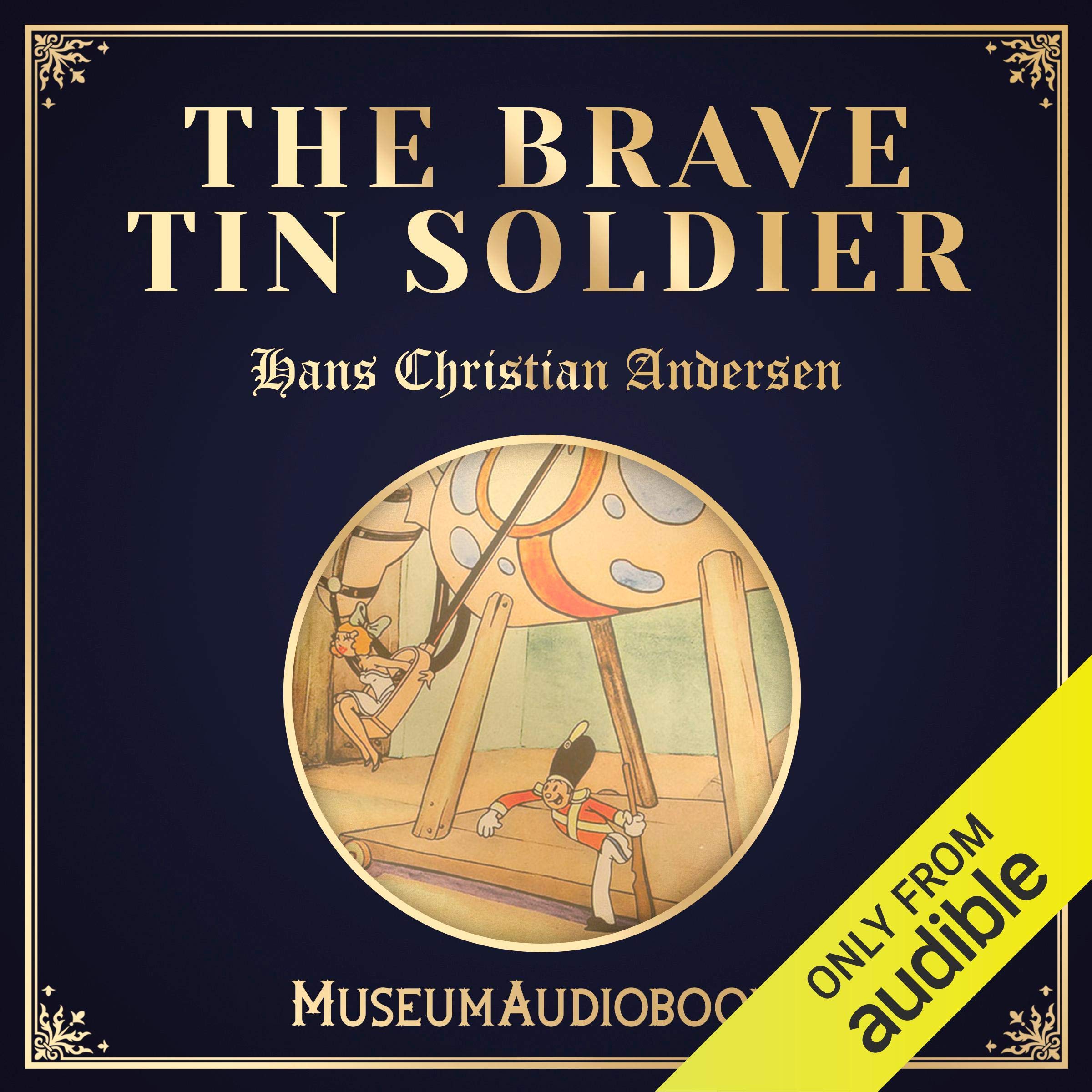The Brave Tin Soldier by Hans Christian Andersen | Goodreads