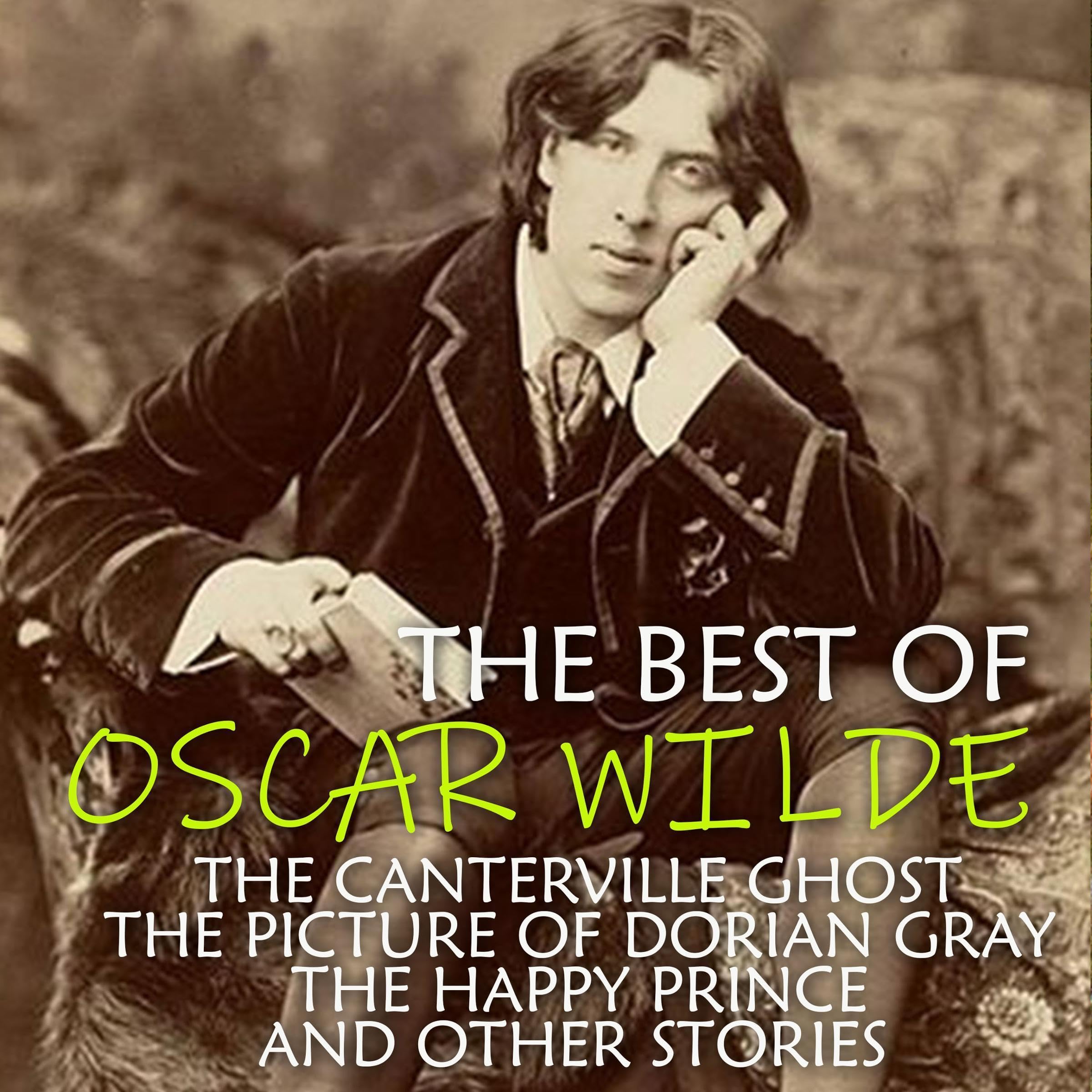 The Best of Oscar Wilde - The Canterville Ghost, the Picture of Dorian ...