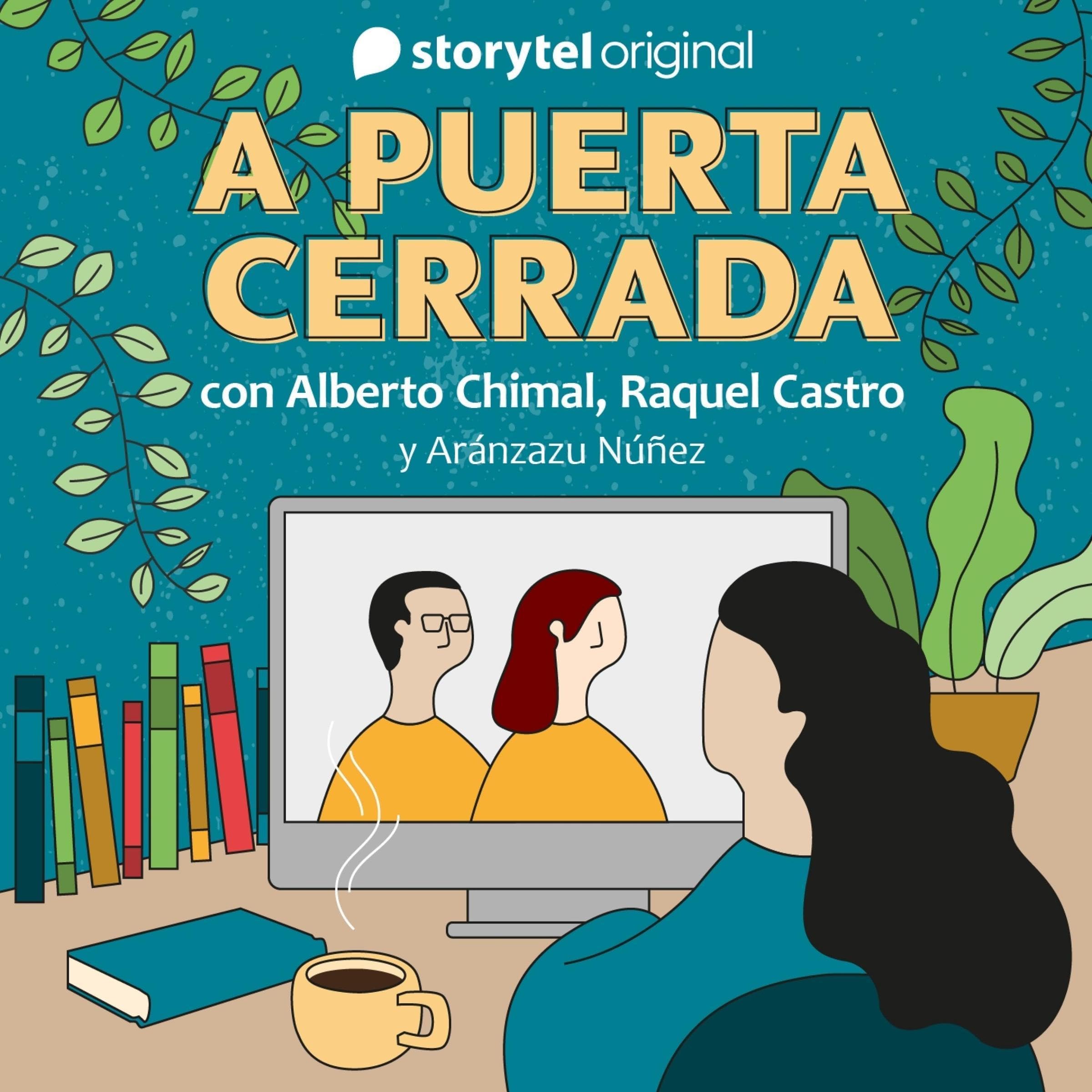 A puerta cerrada con Alberto Chimal y Raquel Castro [Behind Closed Doors with Alberto Chimal and ...