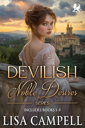 Devilish Nobles Series (1-3): Historical Regency Romance by Lisa Campell | Goodreads