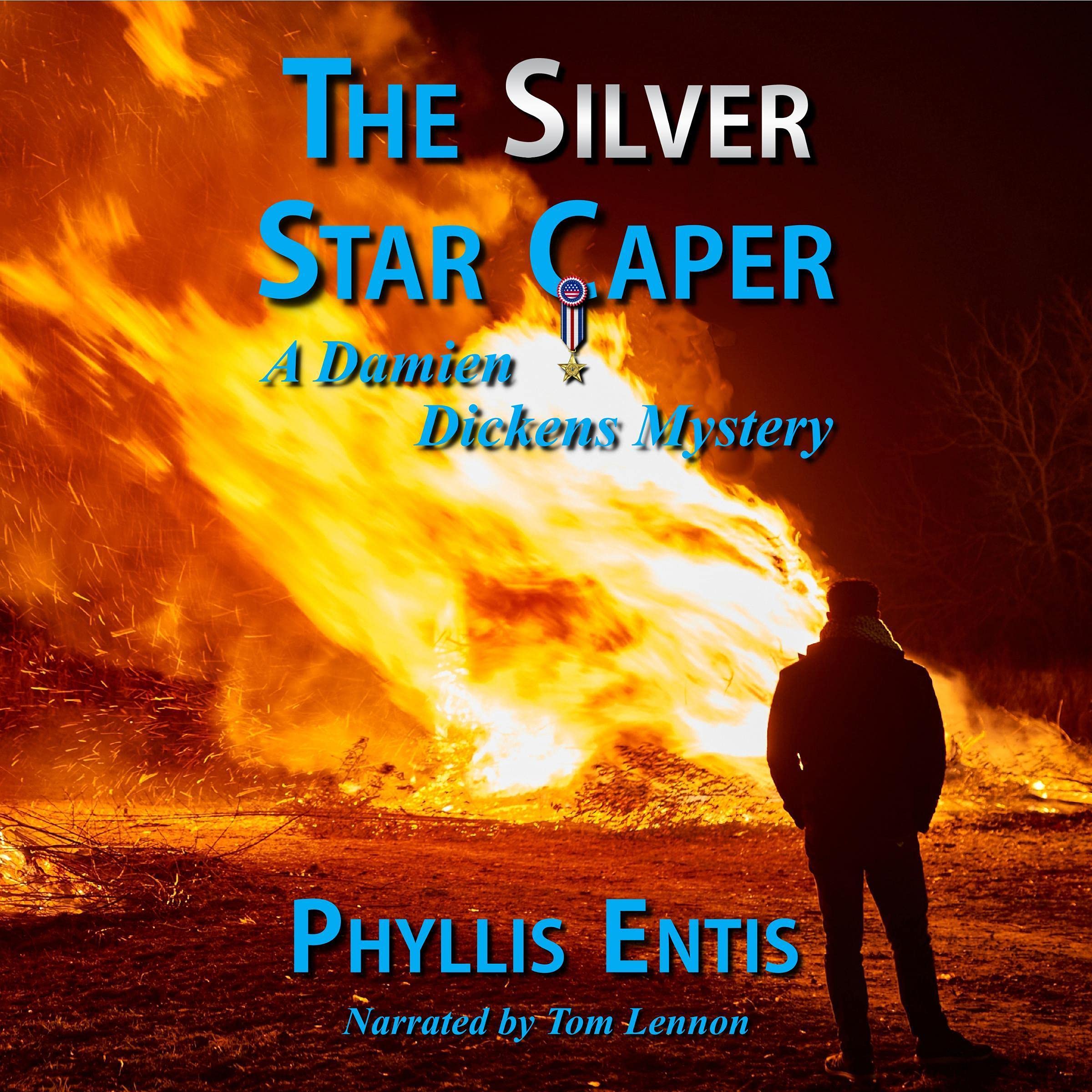 The Silver Star Caper: A Damien Dickens Mystery by Phyllis Entis ...