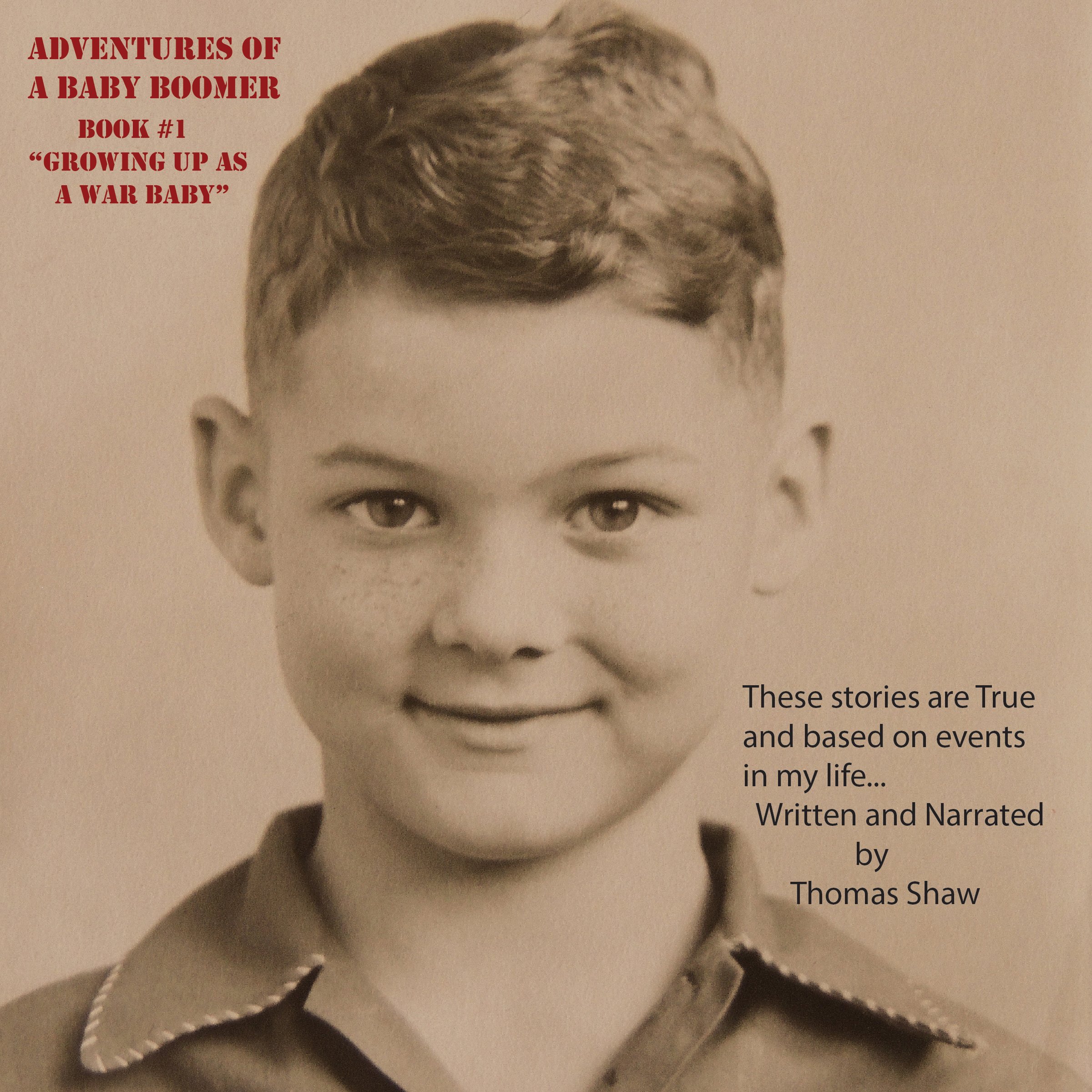 Growing up in Oklahoma: Adventures of a Baby Boomer, Book 1 by Thomas ...