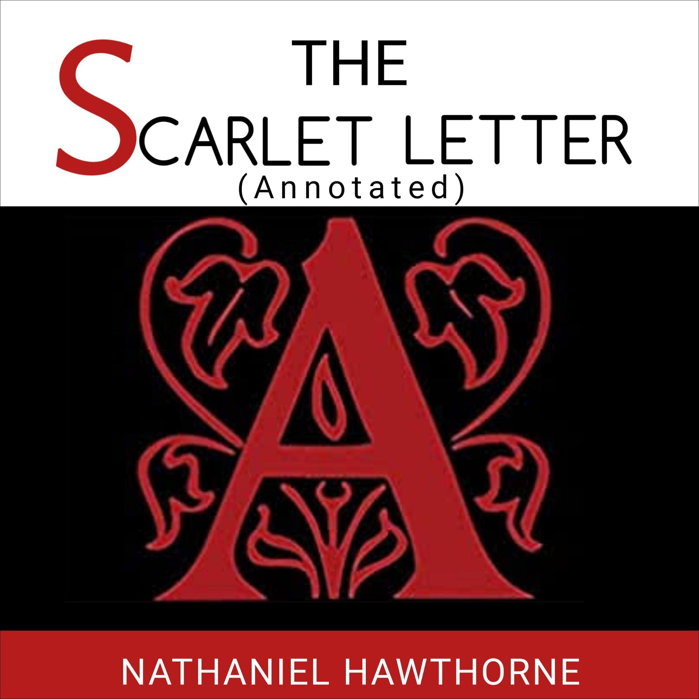 The Scarlet Letter: Annotated by Nathaniel Hawthorne | Goodreads