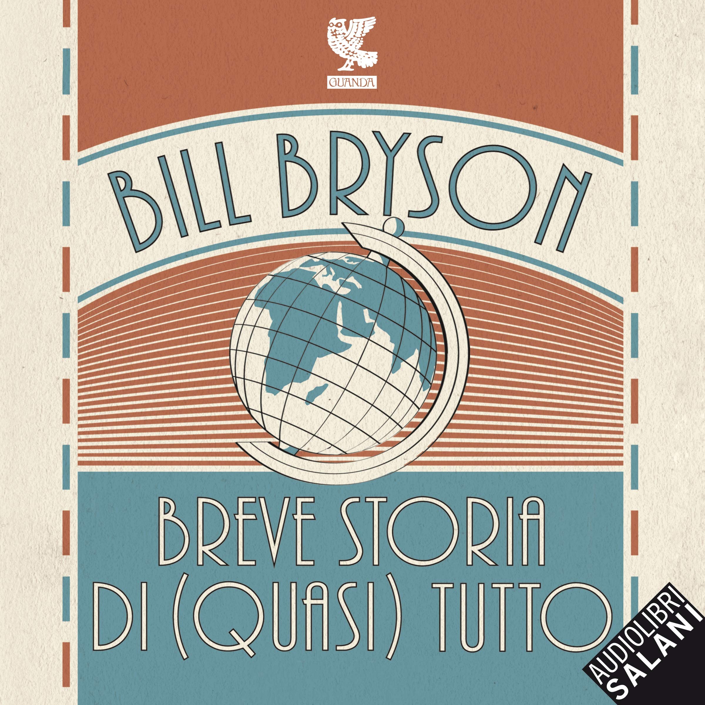 Breve storia di (quasi) tutto by Bill Bryson | Goodreads