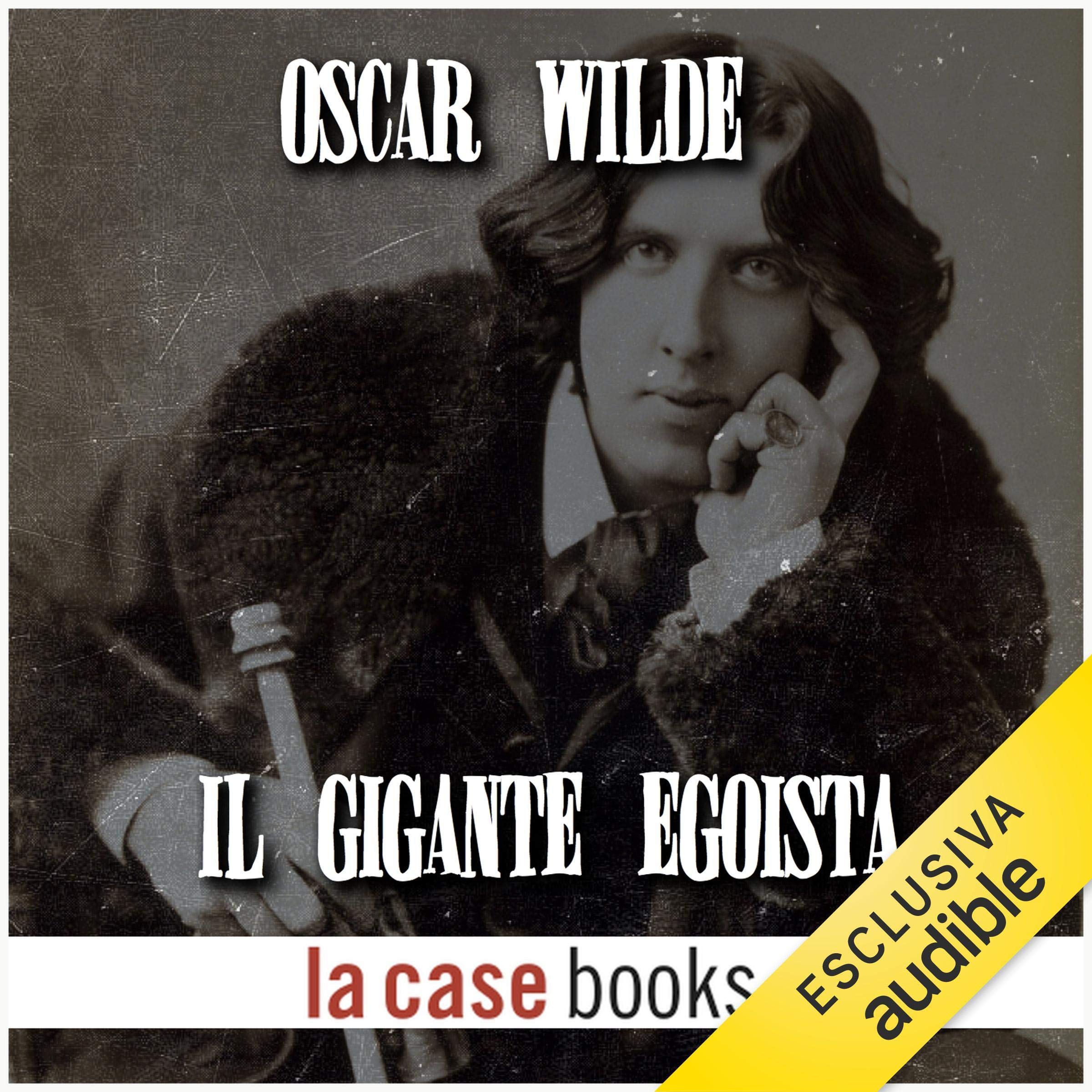 Il gigante egoista by Oscar Wilde | Goodreads