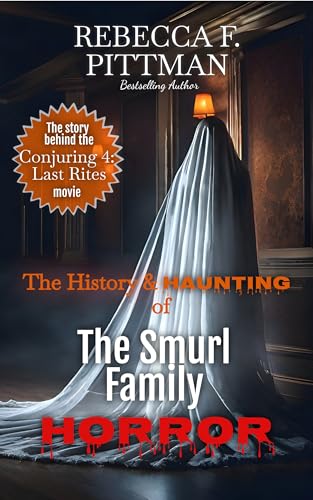 The History and Haunting of the Smurl Family Horror: The True Story ...
