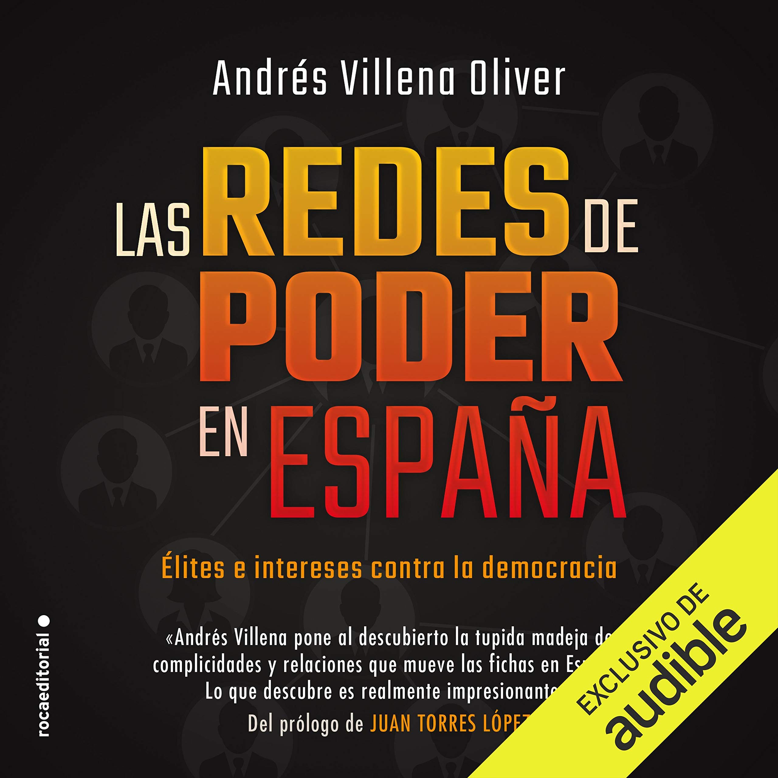 Las redes de poder en España (Narración en Castellano) [Power Networks ...