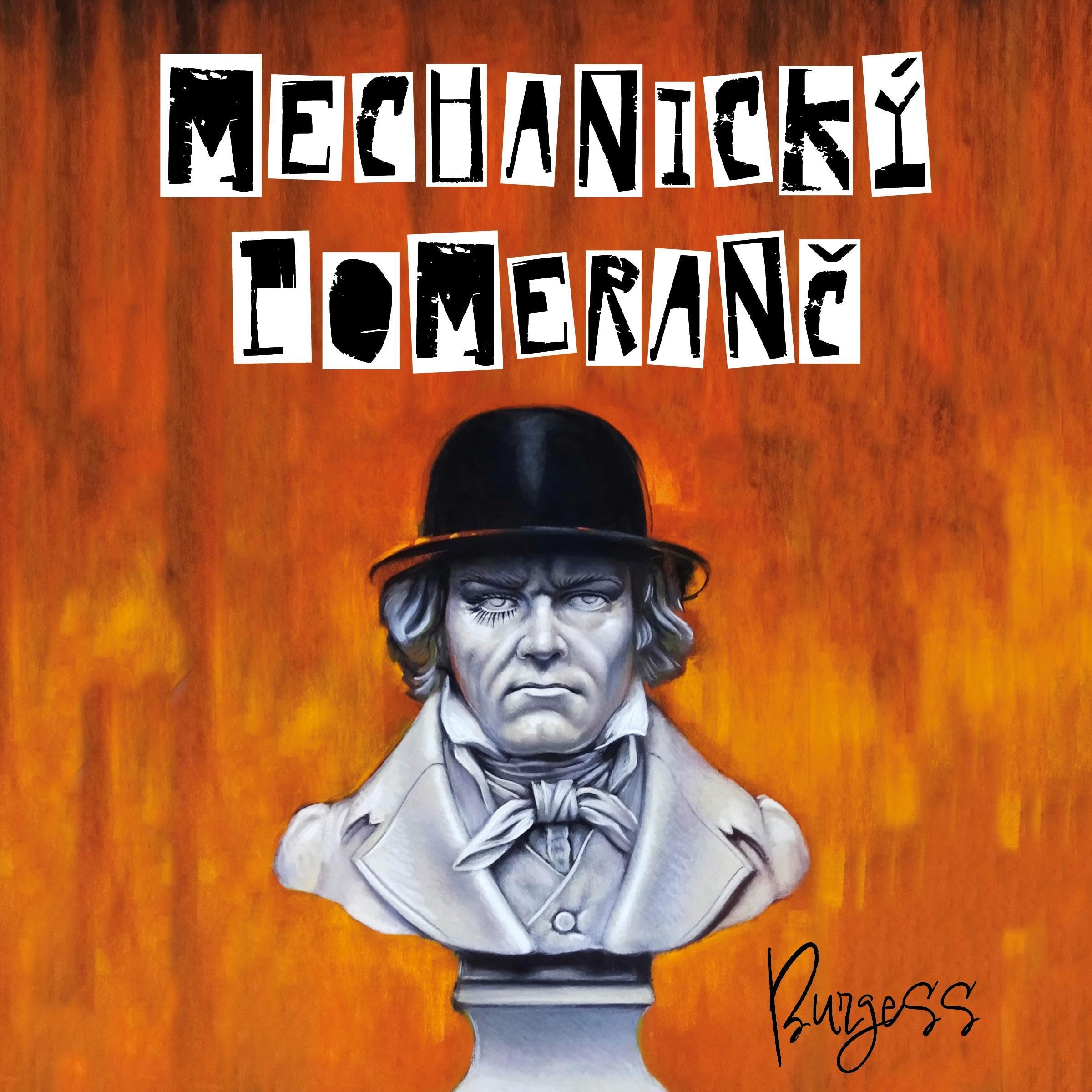 Mechanický pomeranč by Anthony Burgess | Goodreads