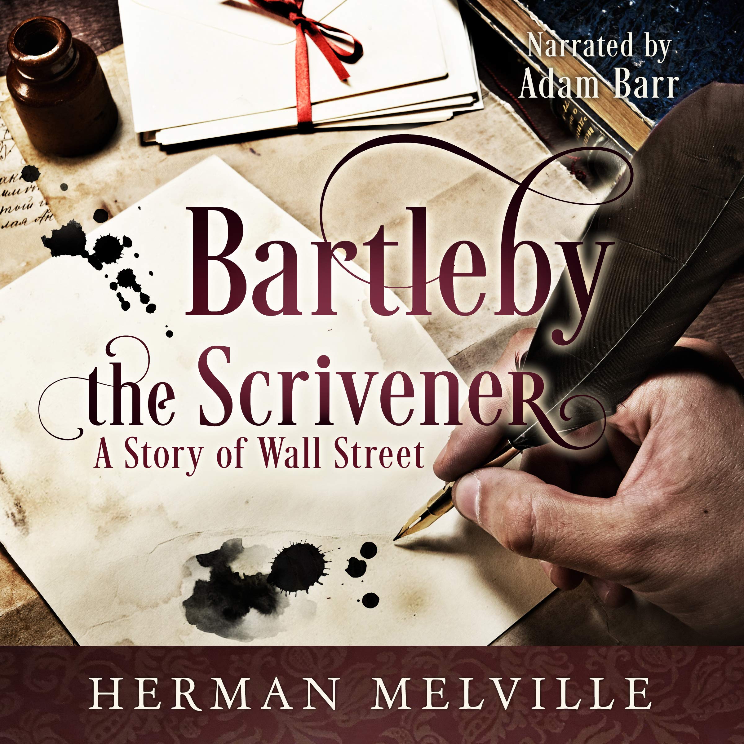 Bartleby the Scrivener: A Story of Wall Street by Herman Melville ...