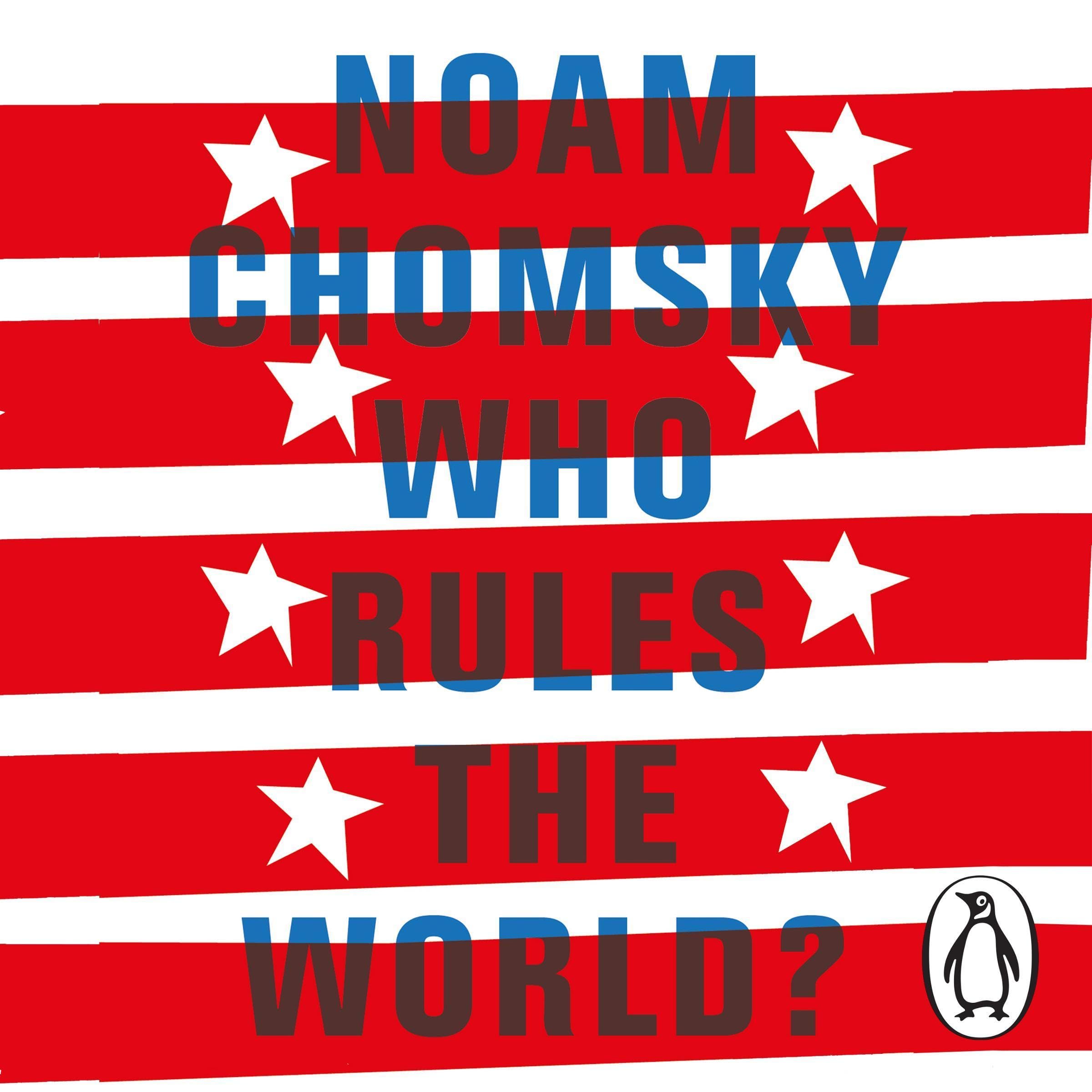 Who Rules the World?: Reframings by Noam Chomsky | Goodreads