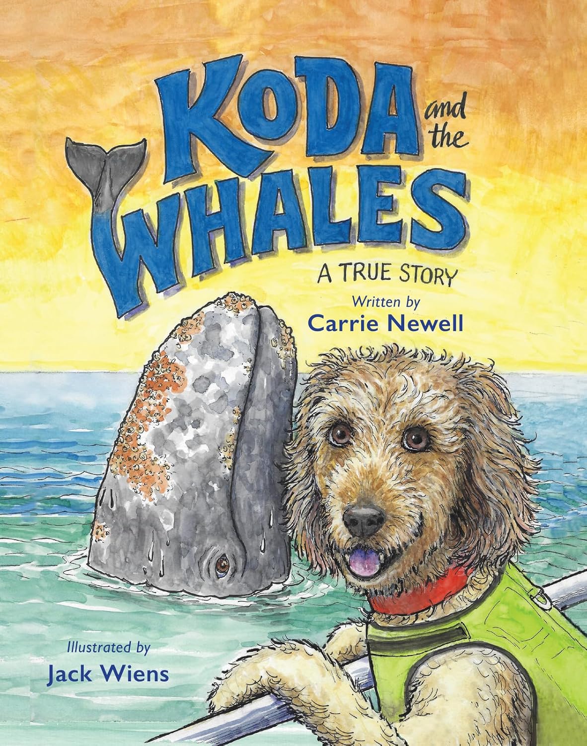 Koda and the Whales: A True Story by Carrie Newell | Goodreads