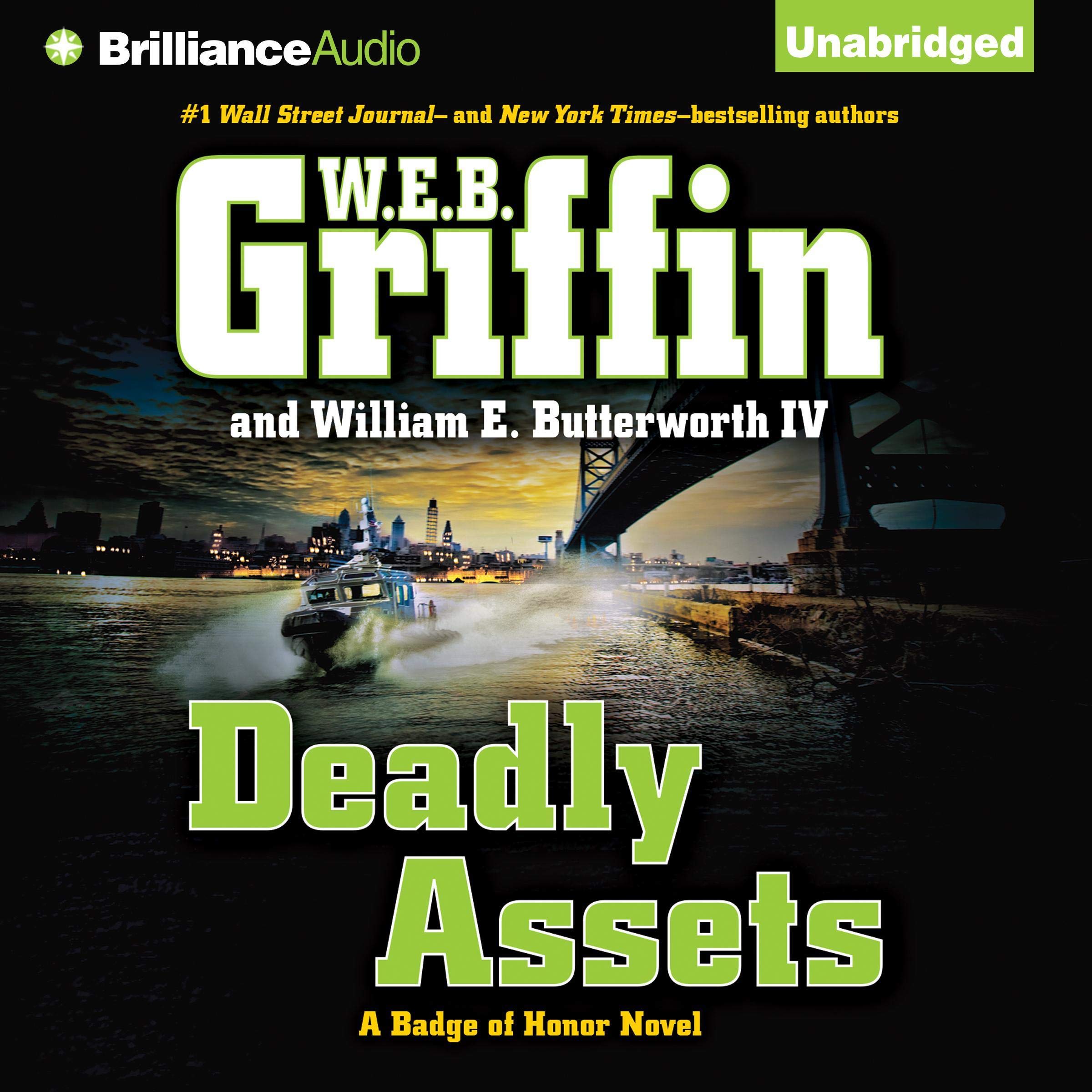Deadly Assets: Badge of Honor Series, Book 12 by W.E.B. Griffin | Goodreads