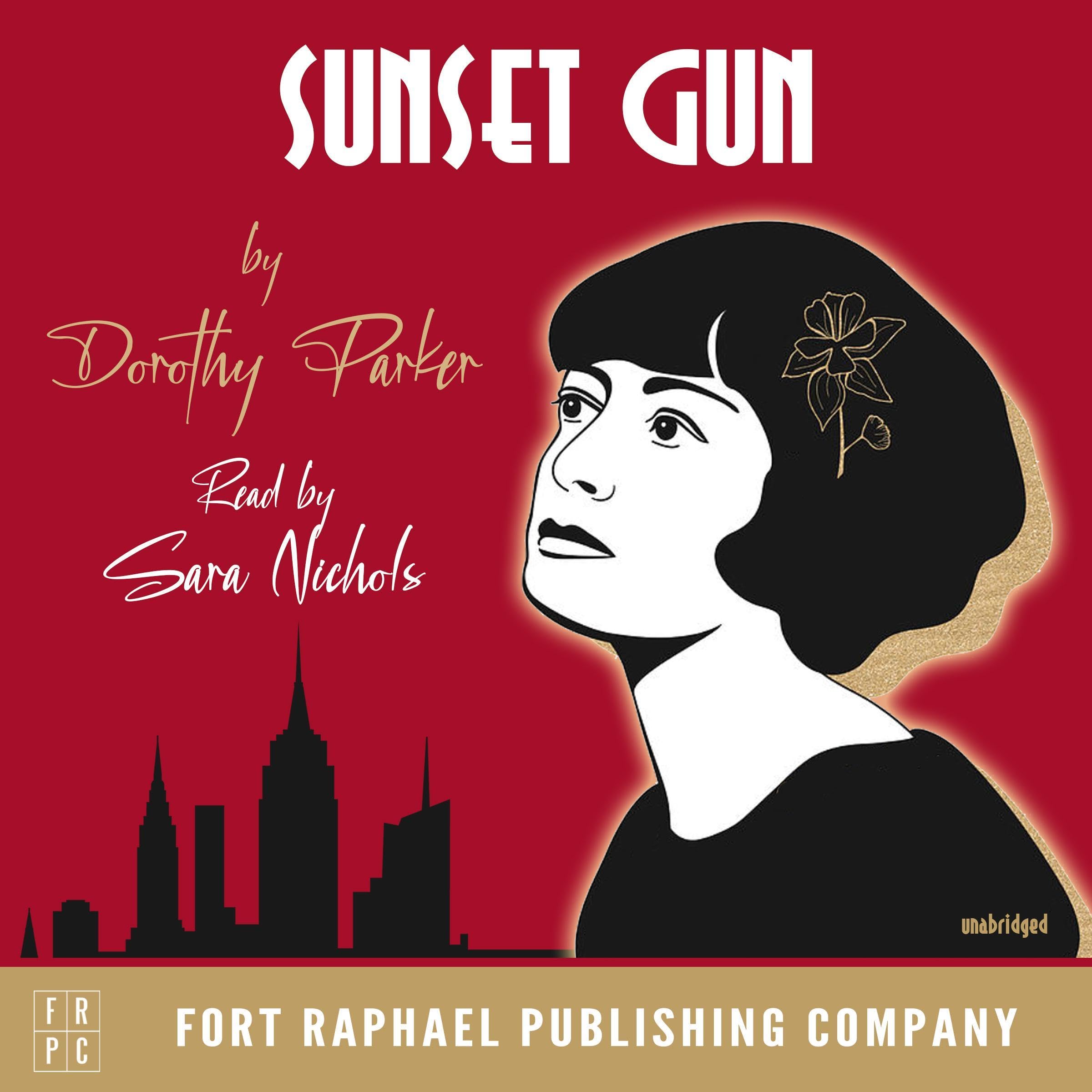Sunset Gun by Dorothy Parker | Goodreads
