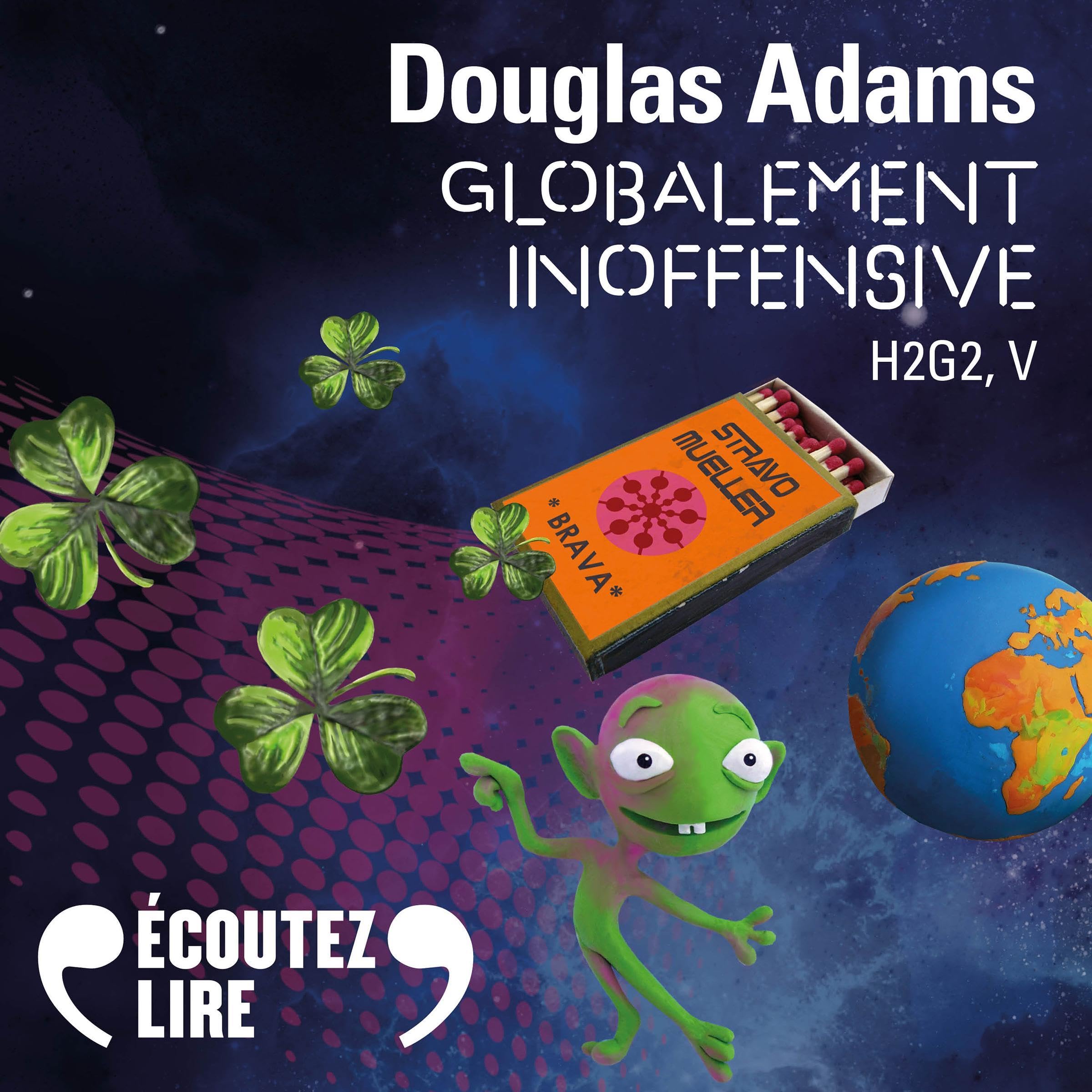 Globalement inoffensive: H2G2 5 by Douglas Adams | Goodreads