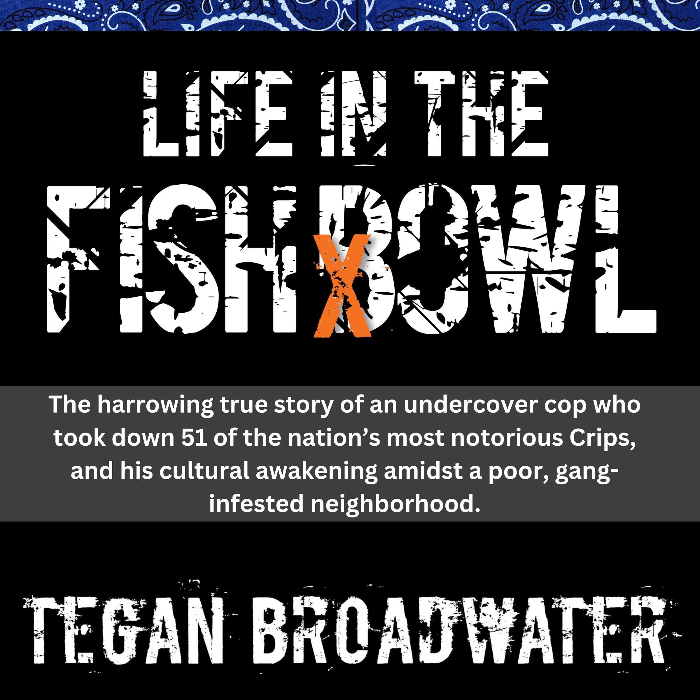 Life in the Fishbowl by Tegan Broadwater | Goodreads