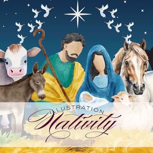 NATIVITY: ILLUSTRATION PICTURE BOOK FOR KIDS by Talli | Goodreads
