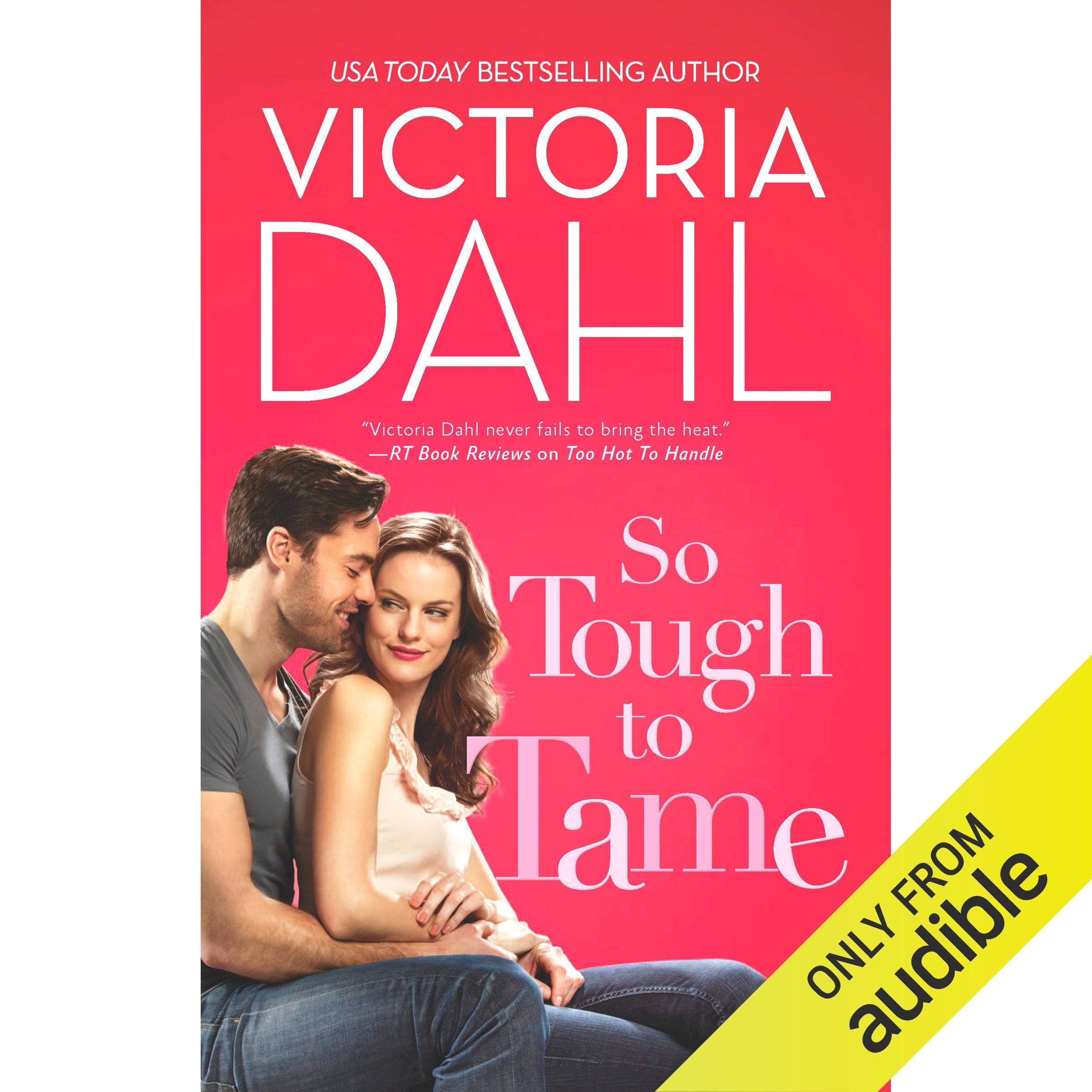 So Tough to Tame by Victoria Dahl | Goodreads