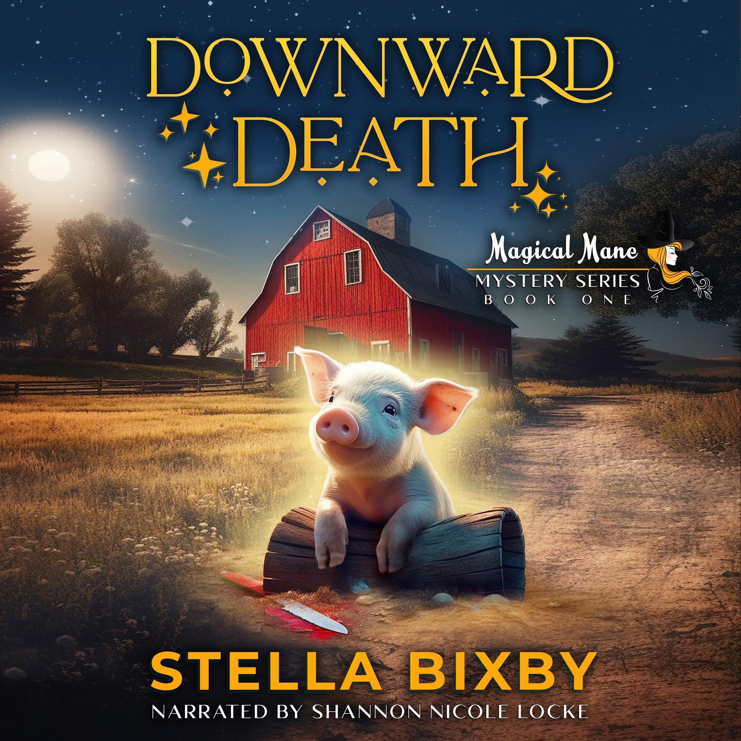 Downward Death: Magical Mane Mystery Series, Book 1 by Stella Bixby ...