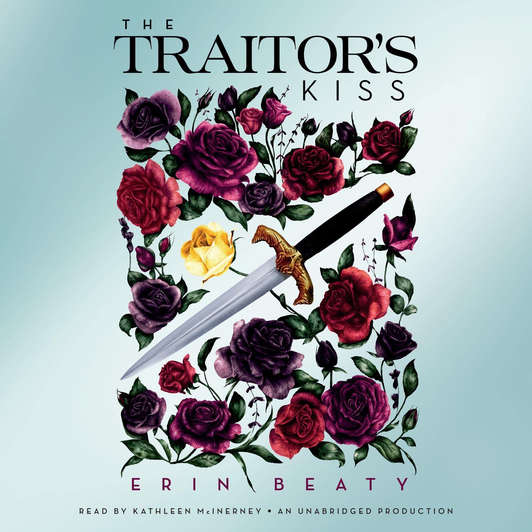 The Traitor's Kiss: Traitor's Trilogy, Book 1 by Erin Beaty | Goodreads