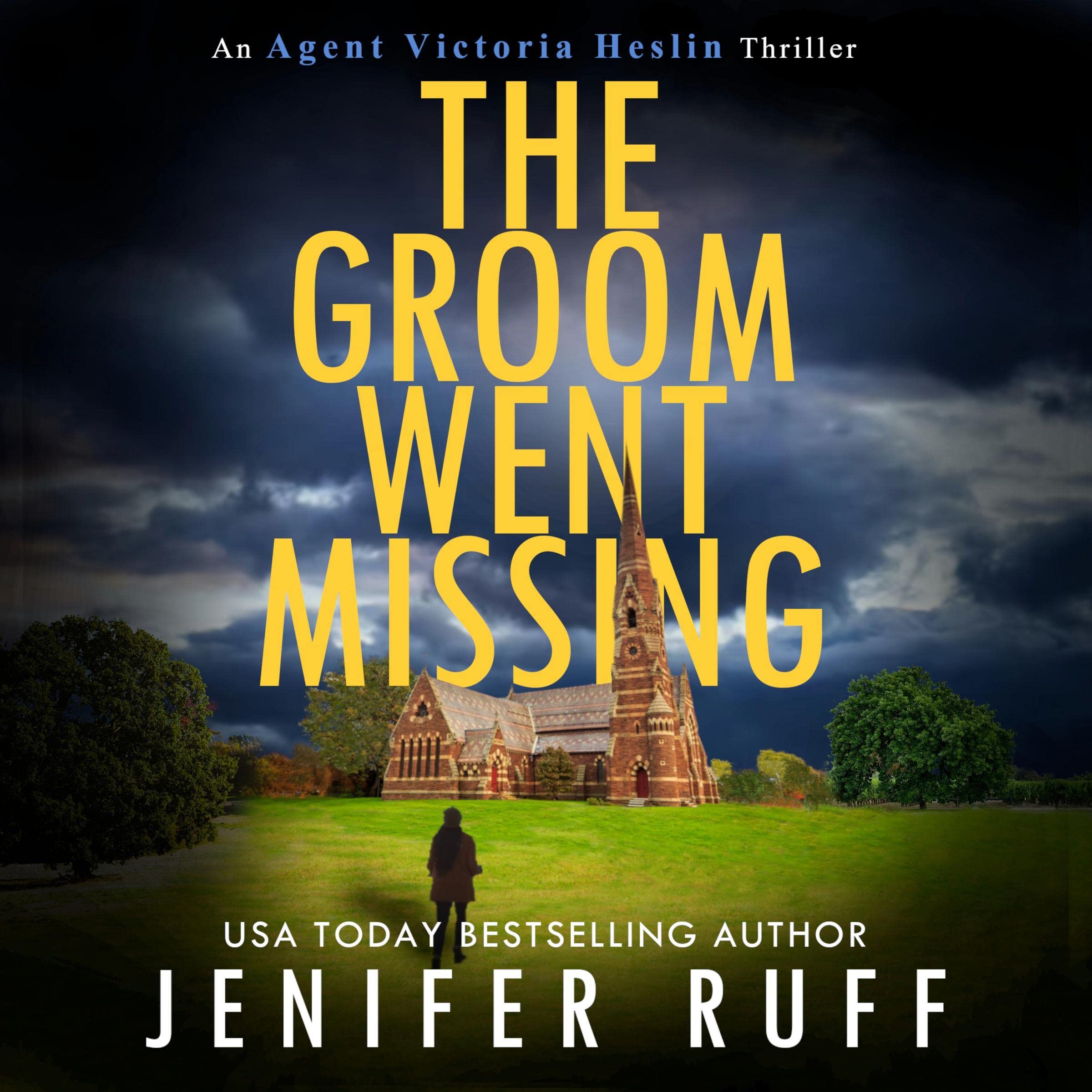 The Groom Went Missing (Agent Victoria Heslin #5) by Jenifer Ruff ...