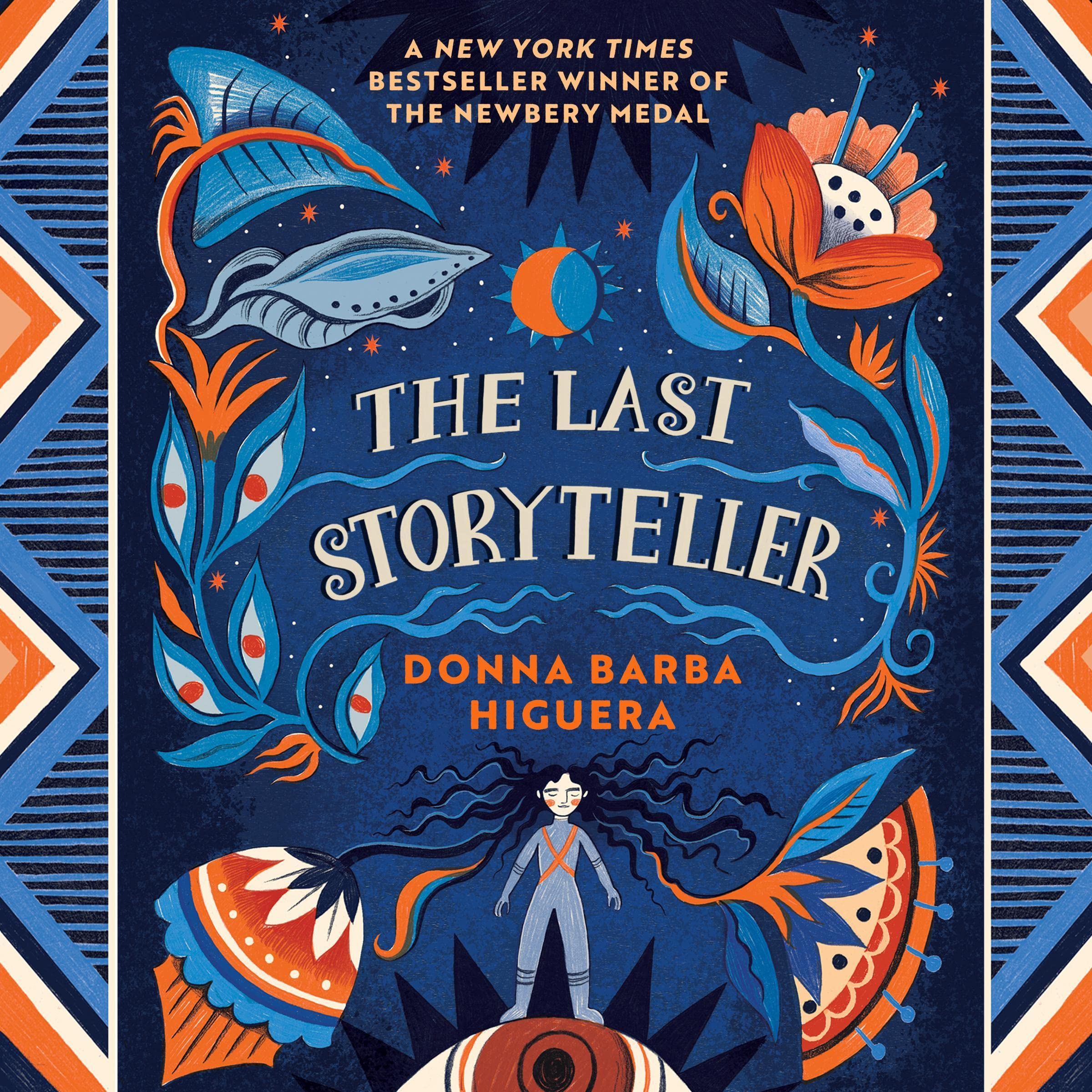 The Last Storyteller by Donna Barba Higuera | Goodreads