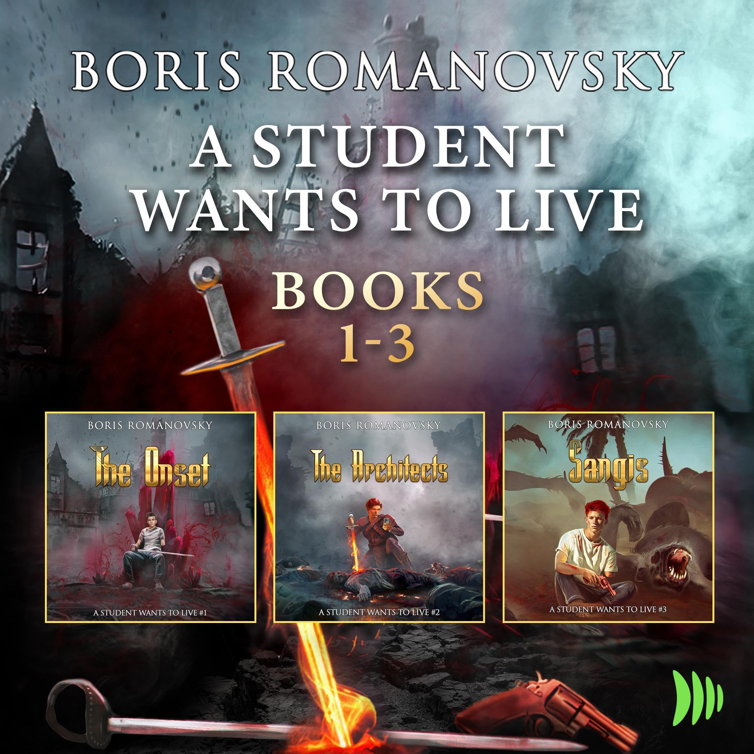 A Student Wants to Live: Books 1-3 by Boris Romanovsky | Goodreads