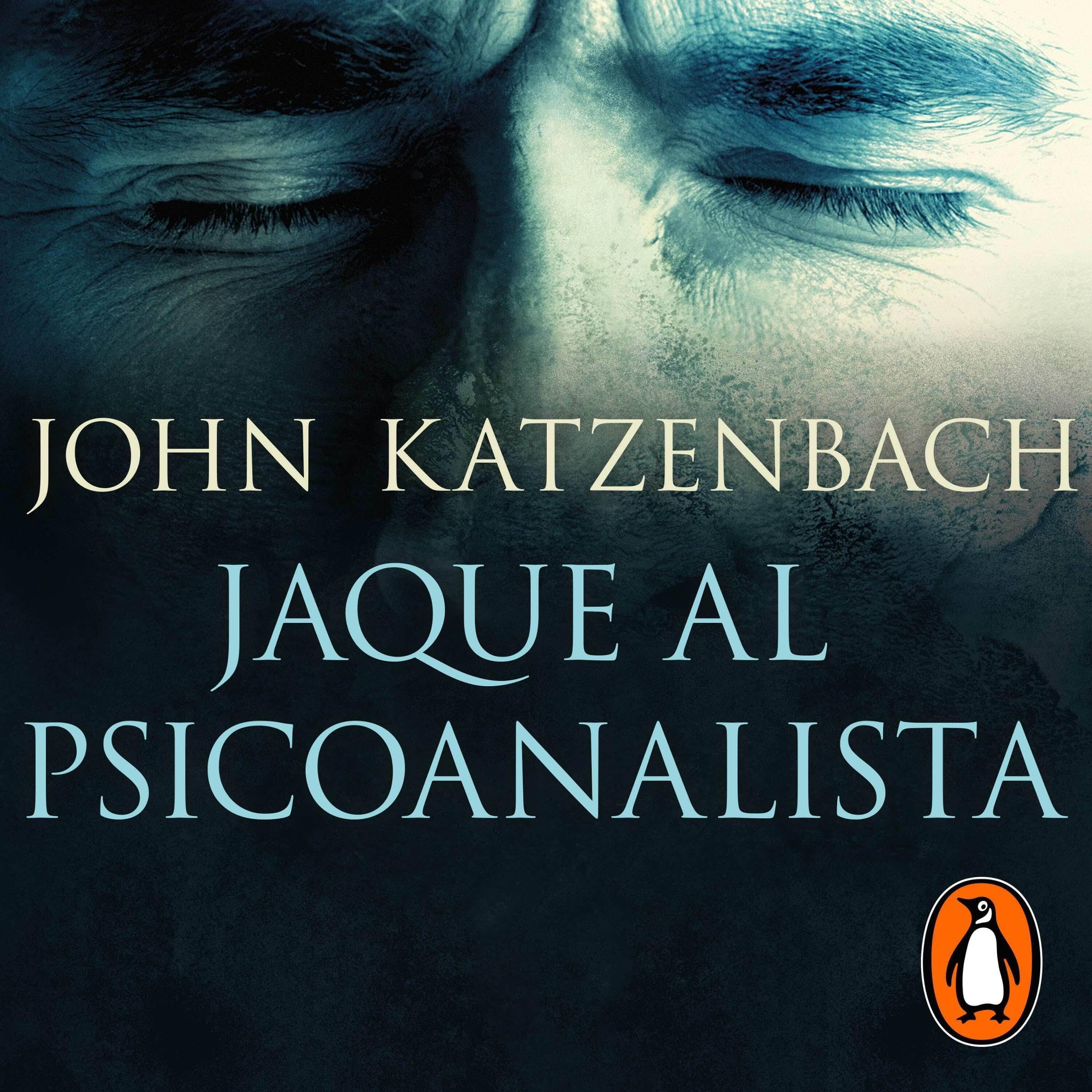 Jaque al psicoanalista [The Analyst II] by John Katzenbach | Goodreads