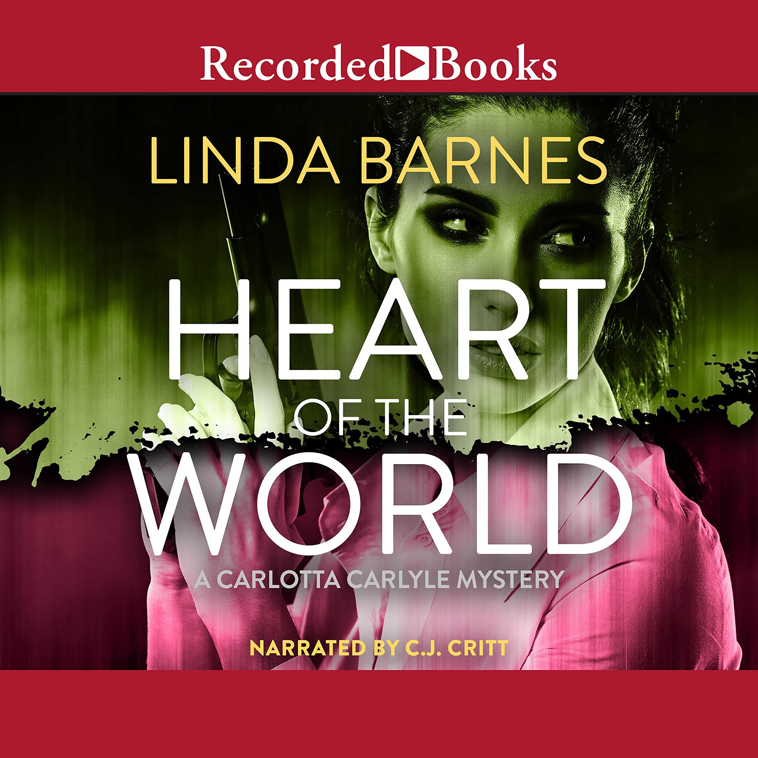 Heart of the World by Linda Barnes | Goodreads