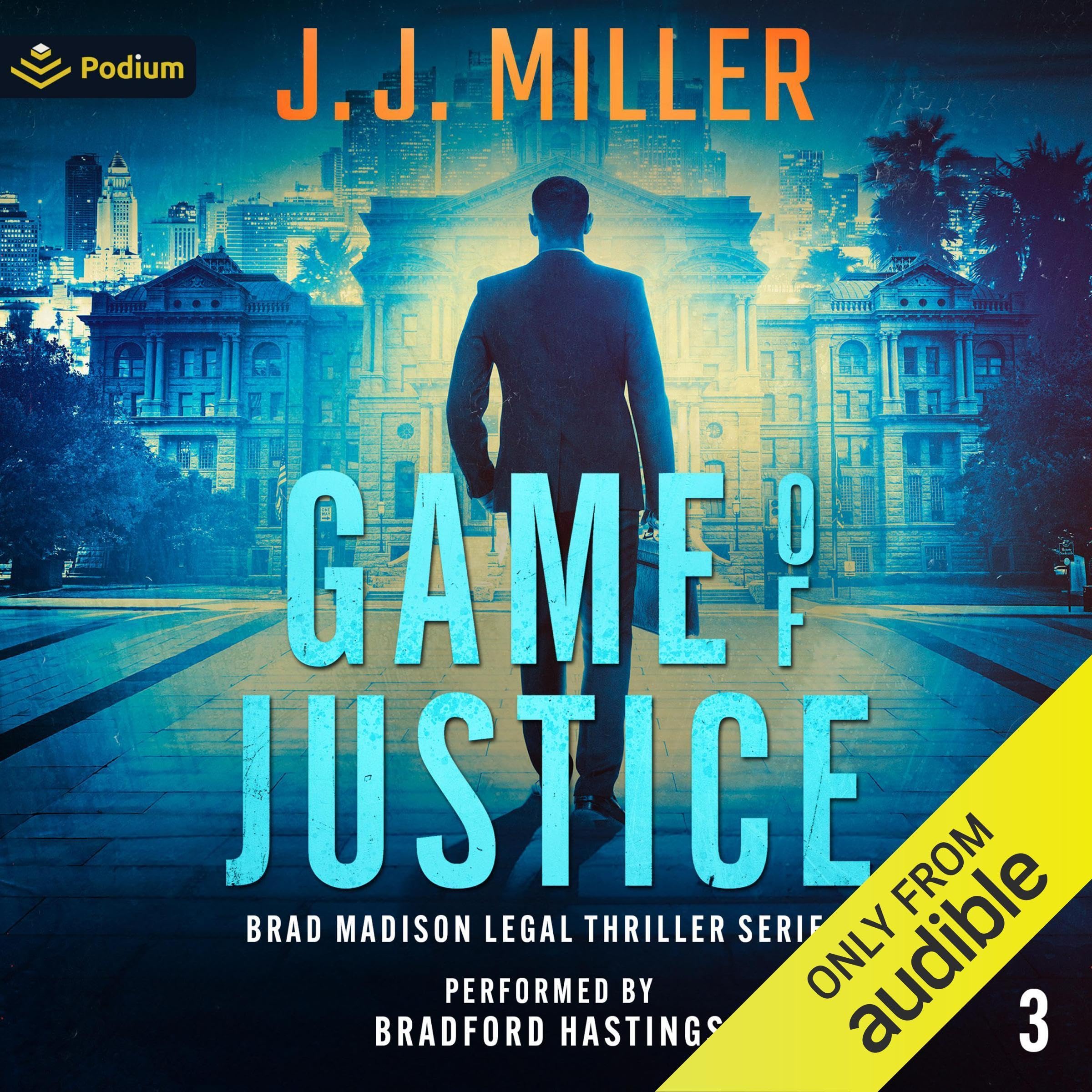 Game of Justice: Brad Madison Legal Thriller Series, Book 3 by J.J ...