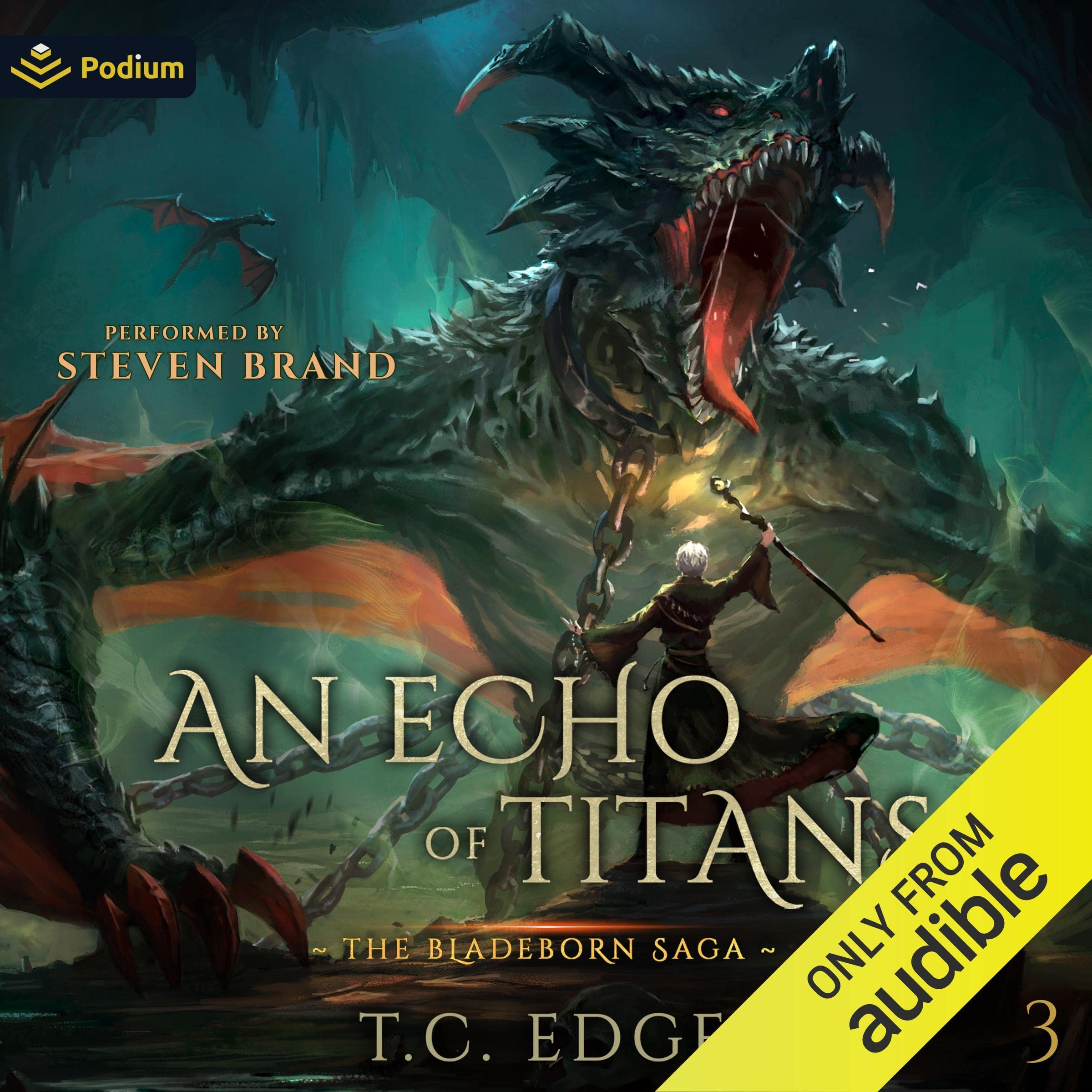 An Echo of Titans: The Bladeborn Saga, Book 3 by T.C. Edge | Goodreads