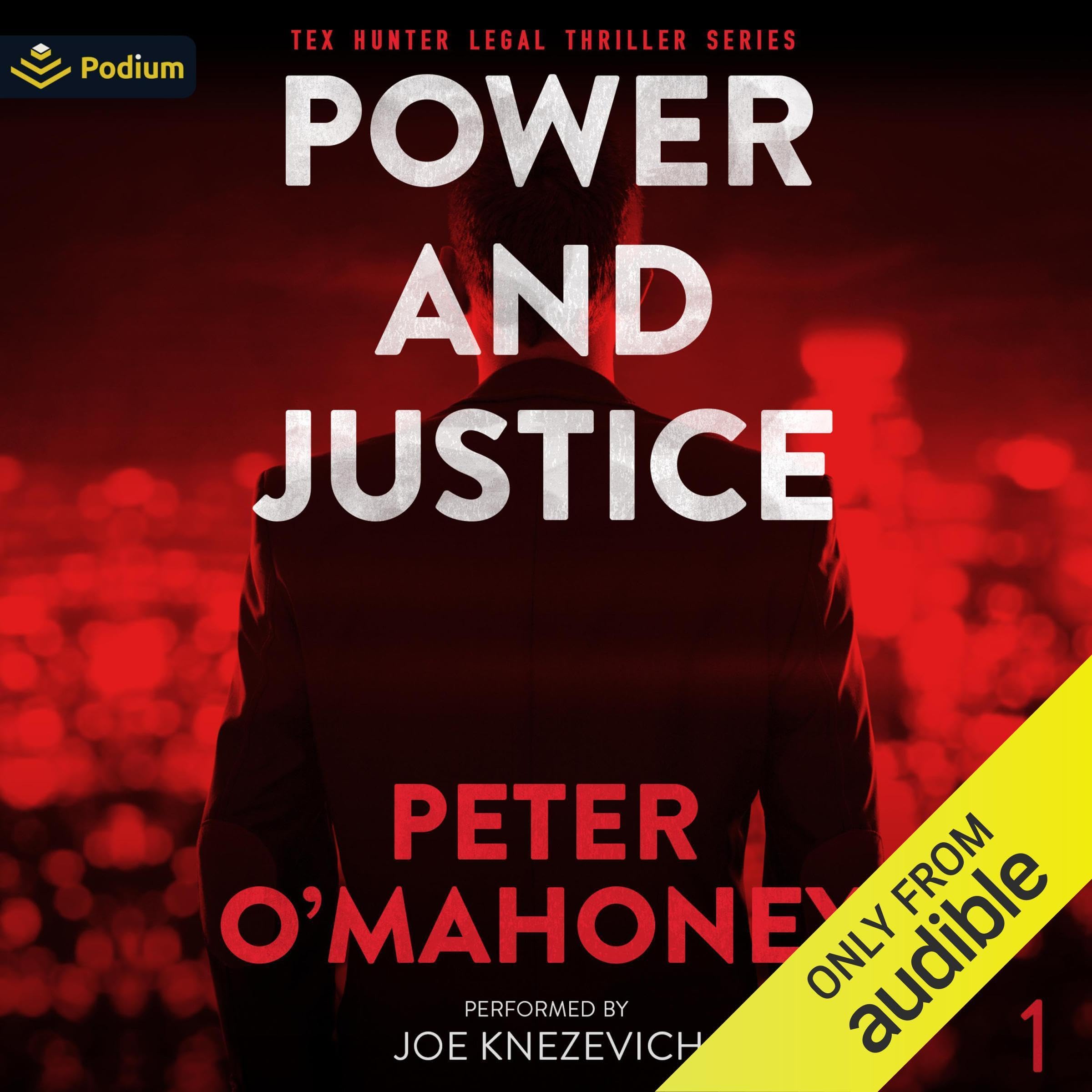 Power and Justice: Tex Hunter Legal Thriller Series, Book 1 by Peter O ...