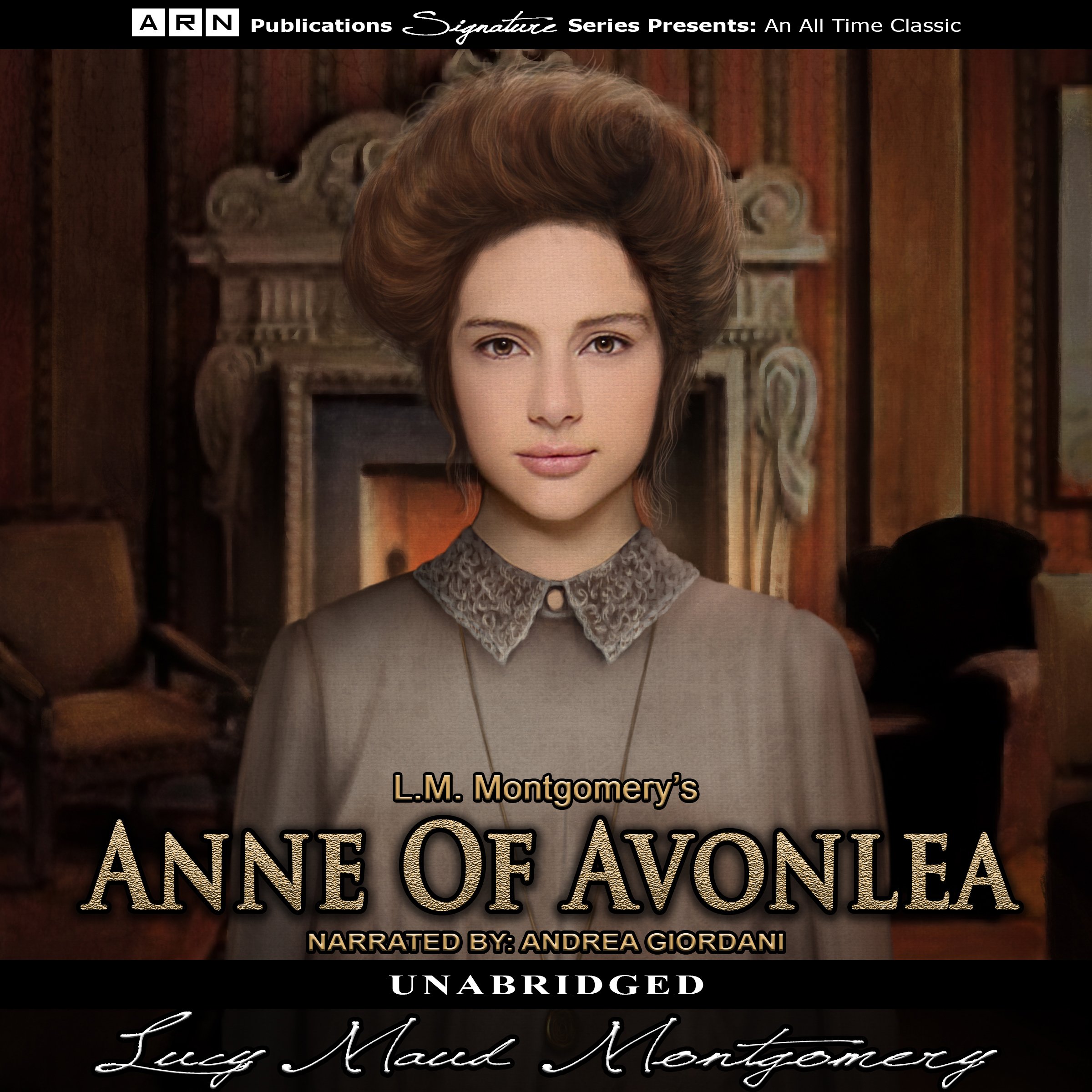Anne of Avonlea: Anne of Green Gables, Book 2 by Lucy Maud Montgomery ...