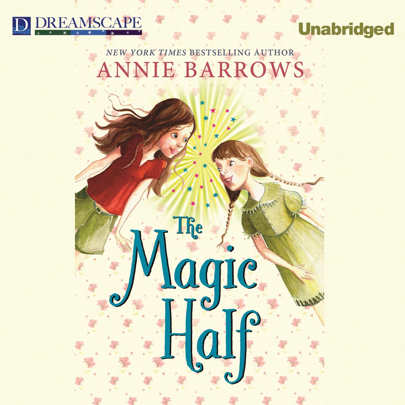 The Magic Half by Annie Barrows | Goodreads