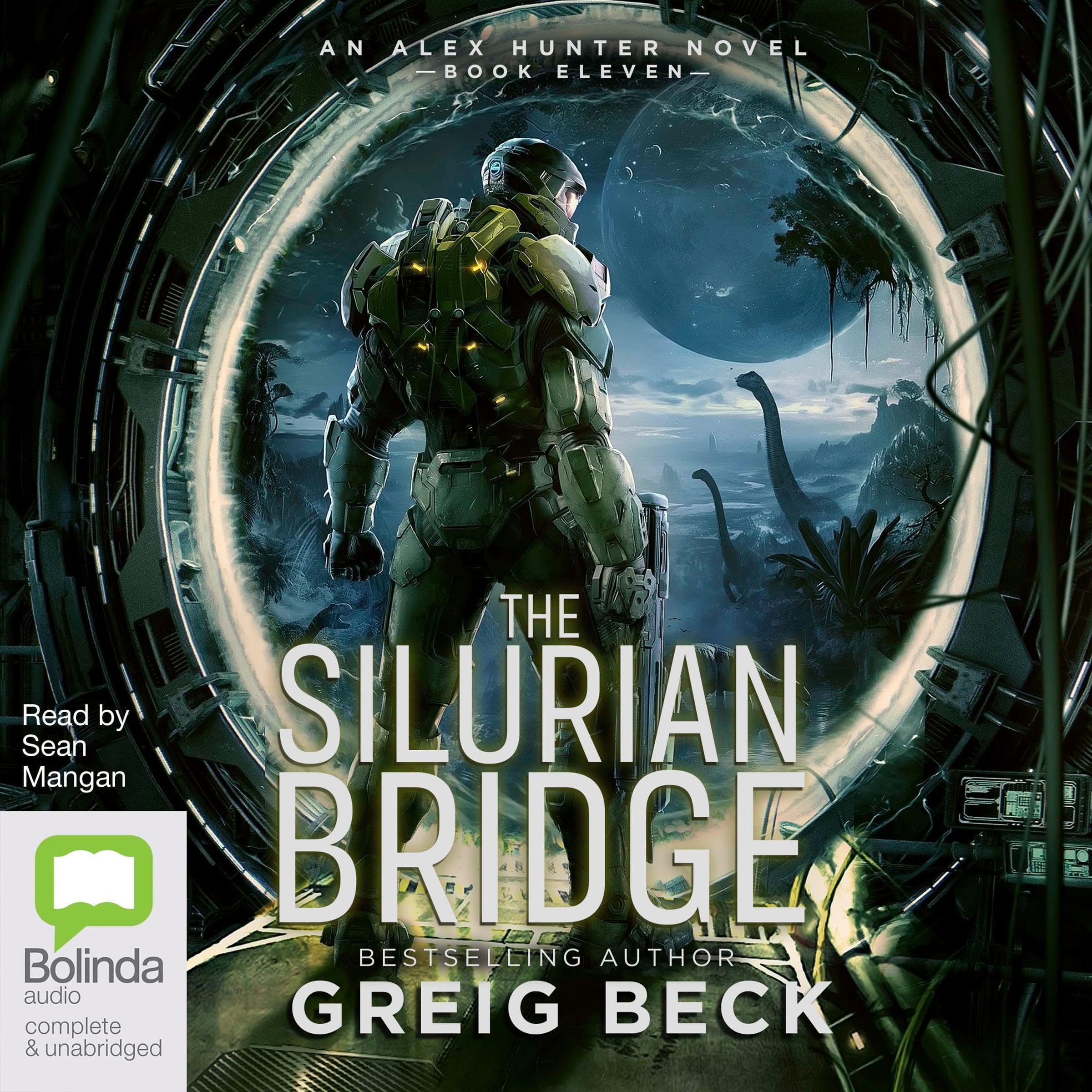 The Silurian Bridge: Alex Hunter, Book 11 by Greig Beck | Goodreads