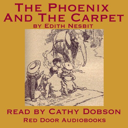 The Phoenix and the Carpet by E. Nesbit | Goodreads