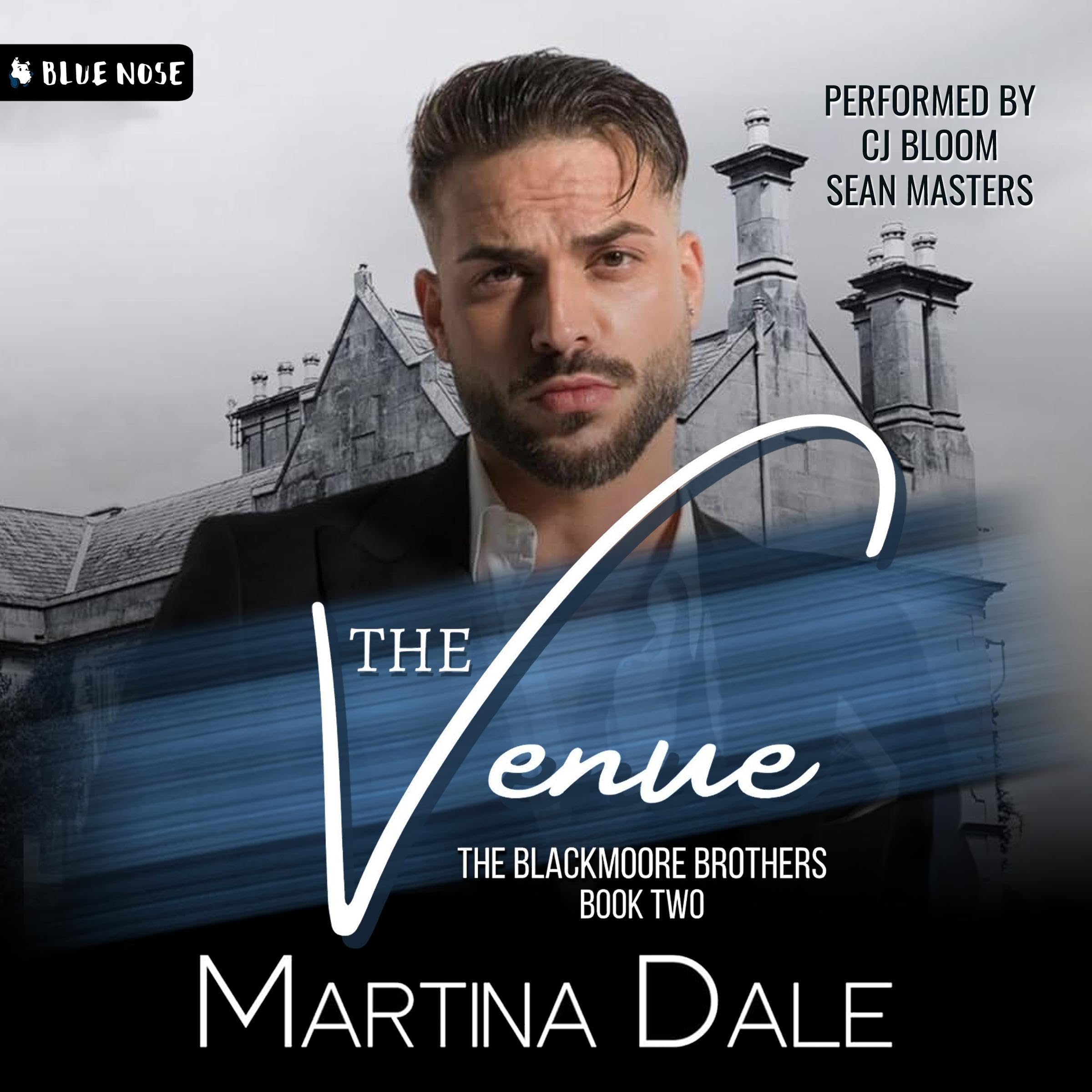 The Venue: The Blackmoore Brothers, Book 2 by Martina Dale | Goodreads