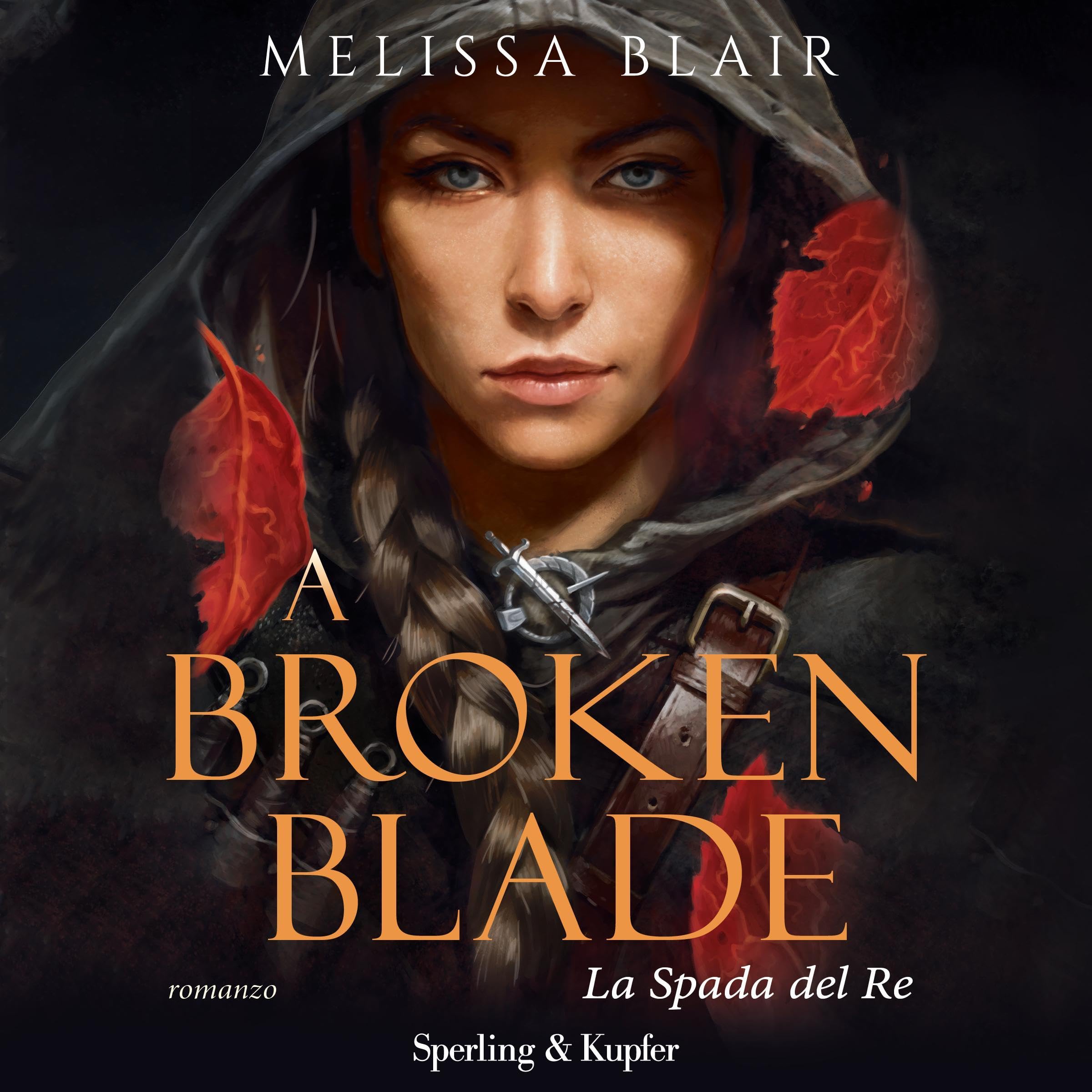 A broken blade - La spada del re: The Halfling Saga - Vol. 1 by Melissa Blair | Goodreads