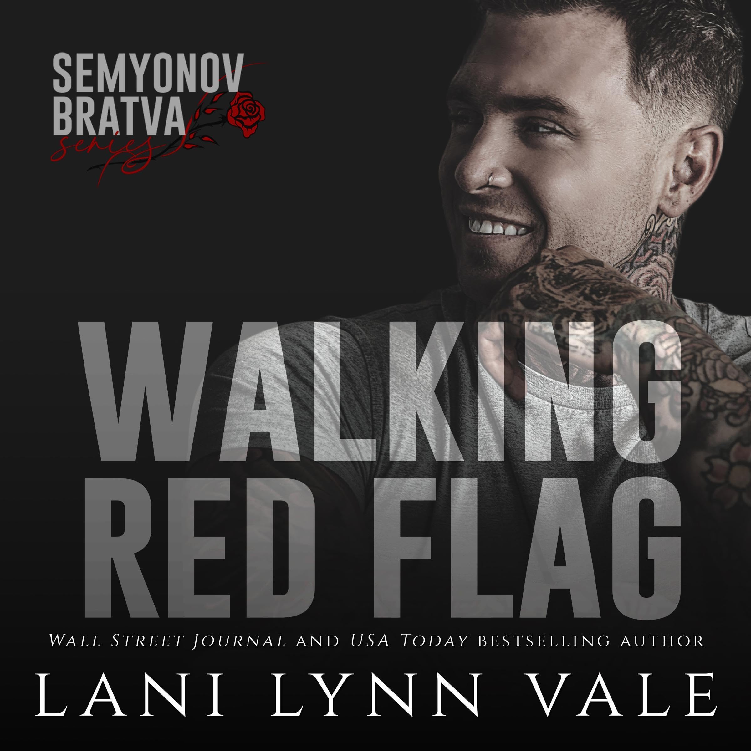 Walking Red Flag: Semyonov Bratva, Book 3 by Lani Lynn Vale | Goodreads
