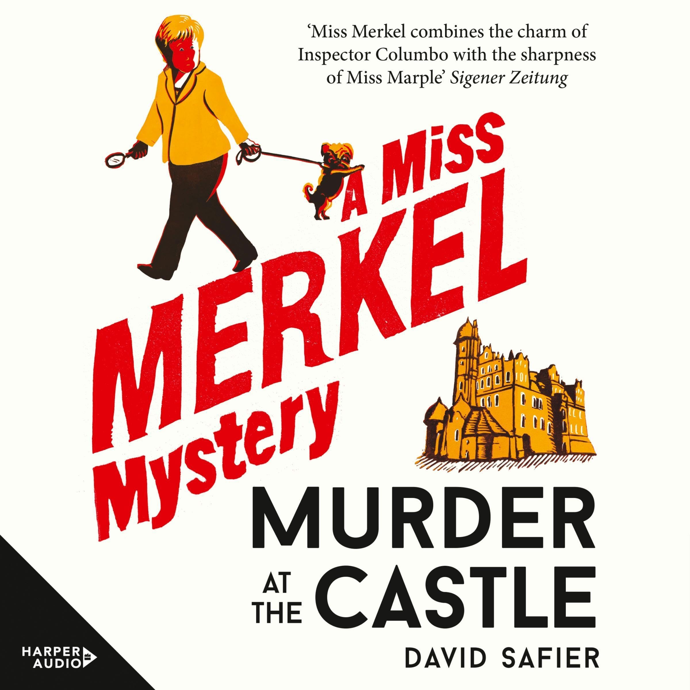 Murder at the Castle: Miss Merkel Mystery, Book 1 by David Safier ...
