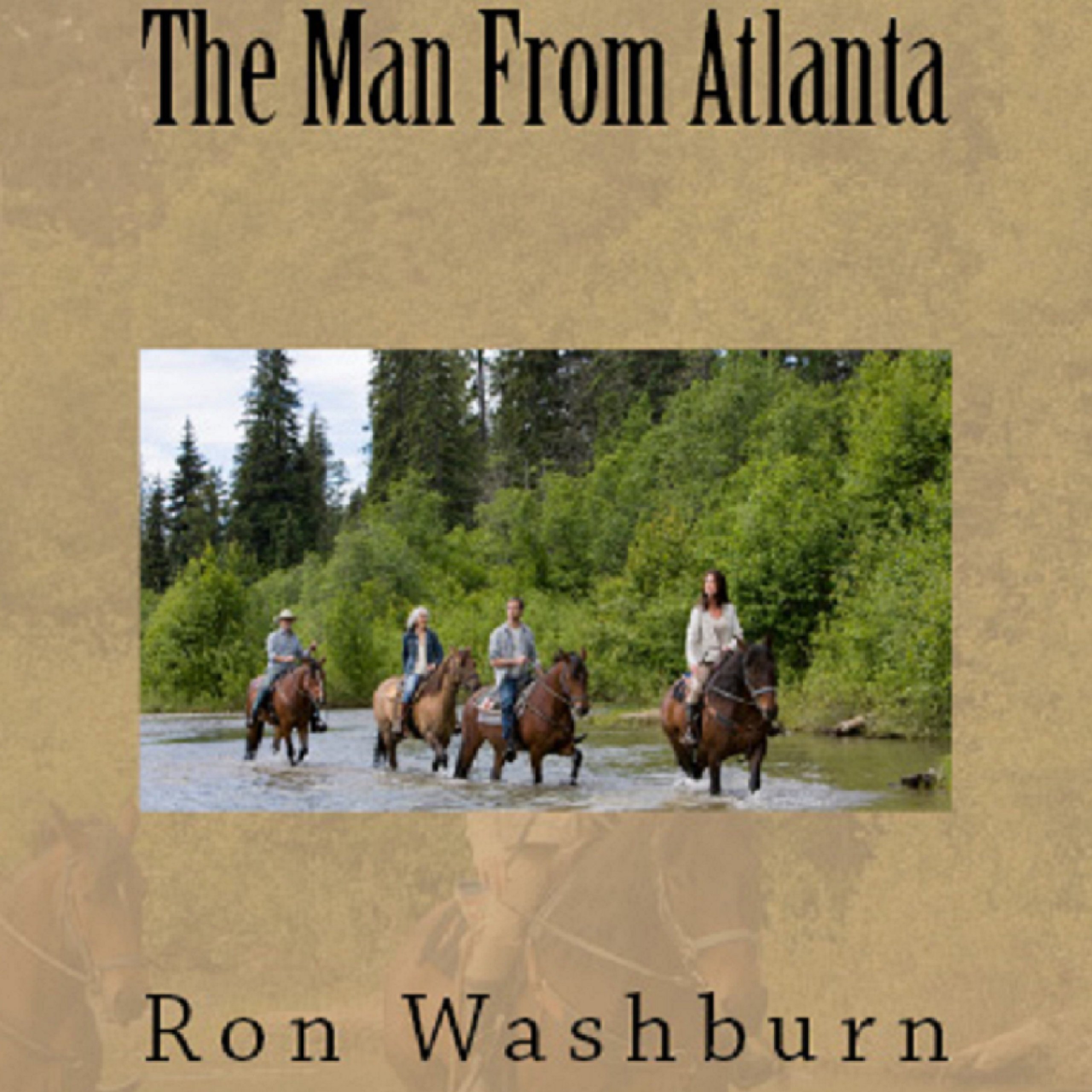 The Man From Atlanta by Ron Washburn | Goodreads