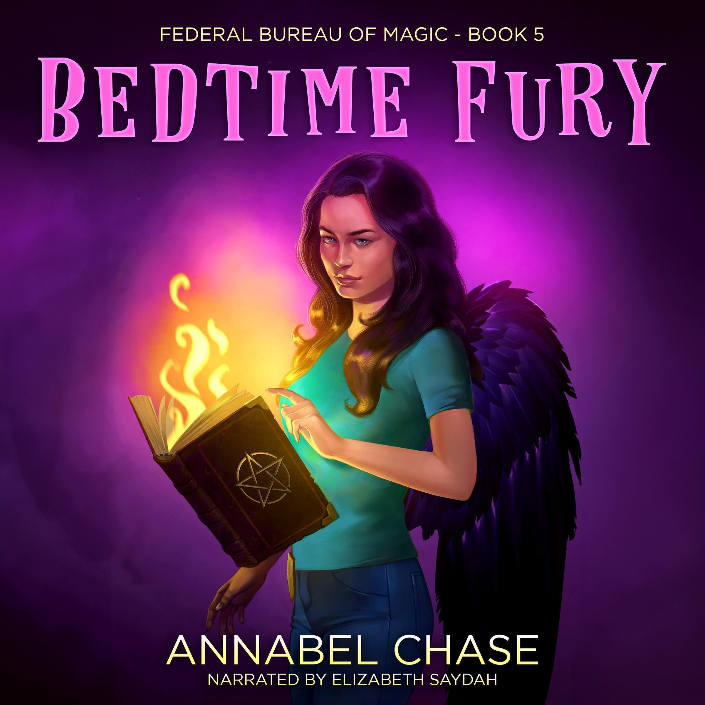 Bedtime Fury: Federal Bureau of Magic, Book 5 by Annabel Chase | Goodreads