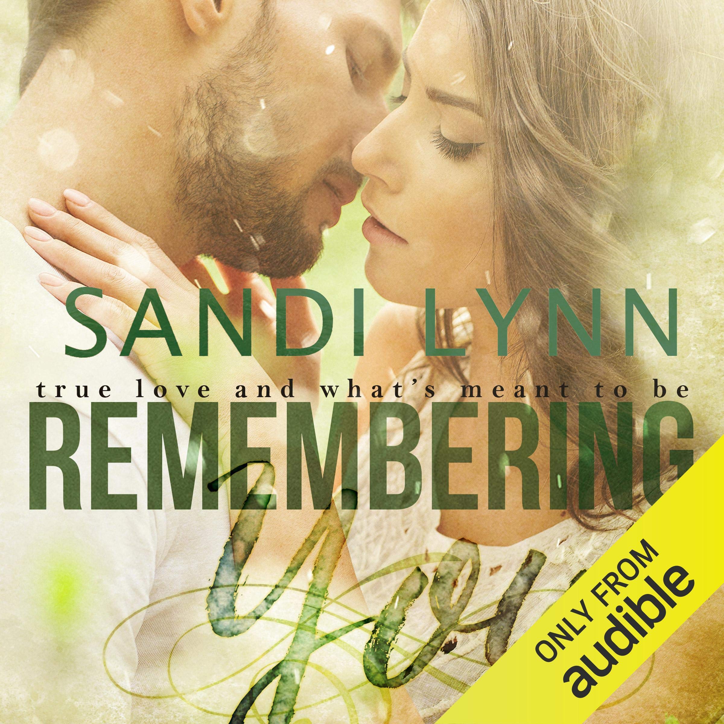 Remembering You by Sandi Lynn | Goodreads