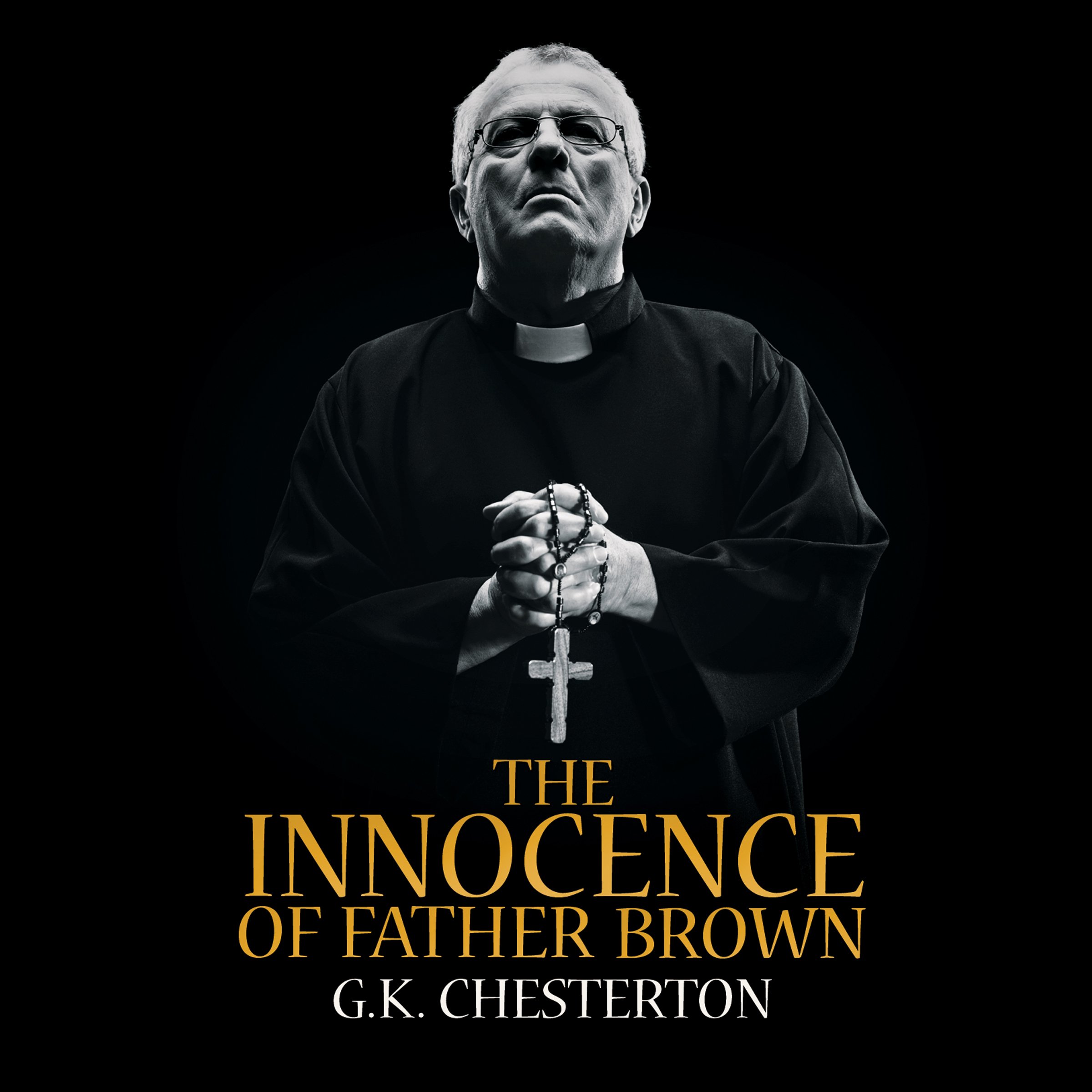 The Innocence of Father Brown by G.K. Chesterton | Goodreads