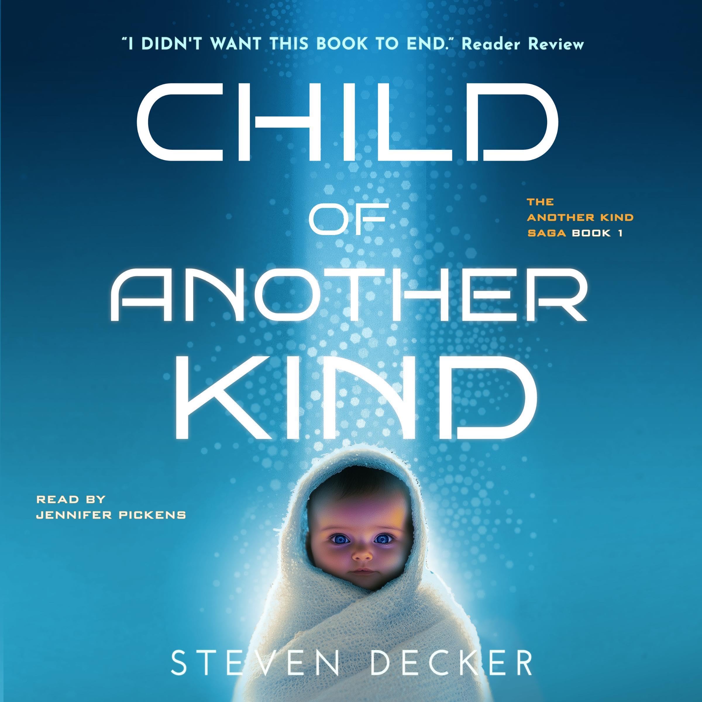 Child of Another Kind by Steven Decker | Goodreads