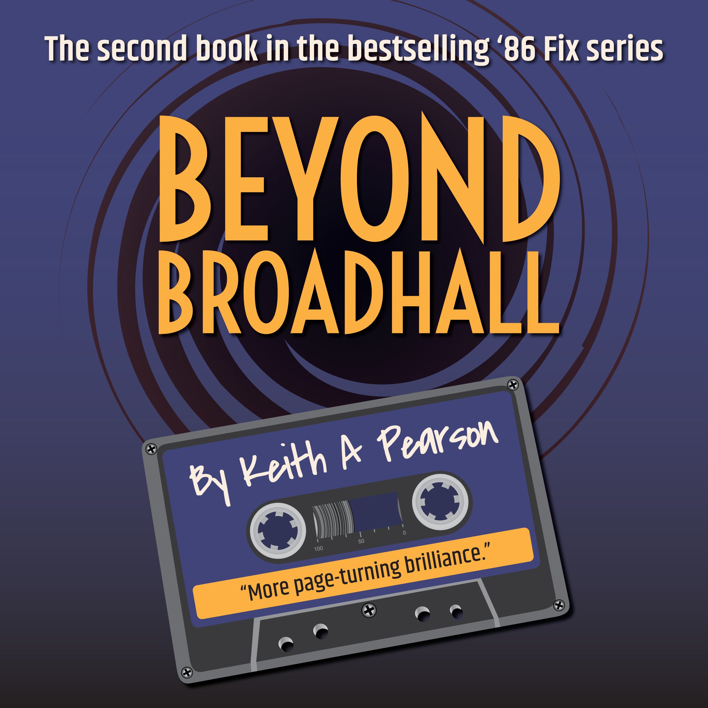Beyond Broadhall: The '86 Fix Conclusion by Keith A. Pearson | Goodreads