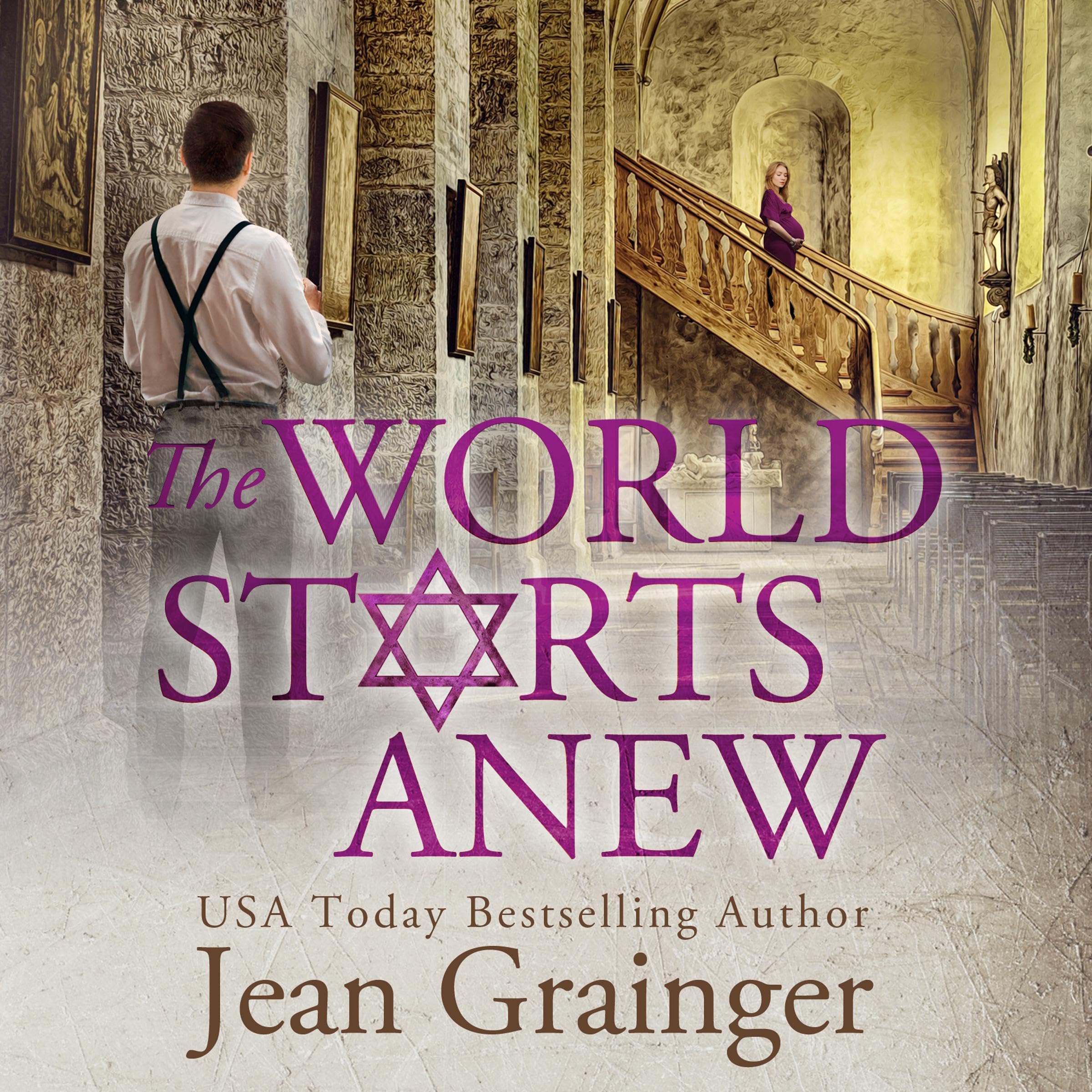 The World Starts Anew: The Star and the Shamrock Series, Book 4 by Jean ...