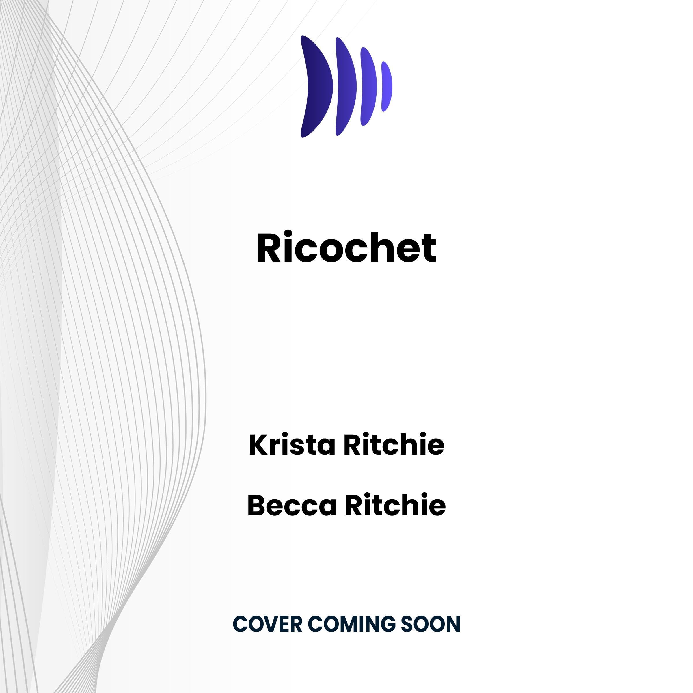 Ricochet by Krista Ritchie | Goodreads