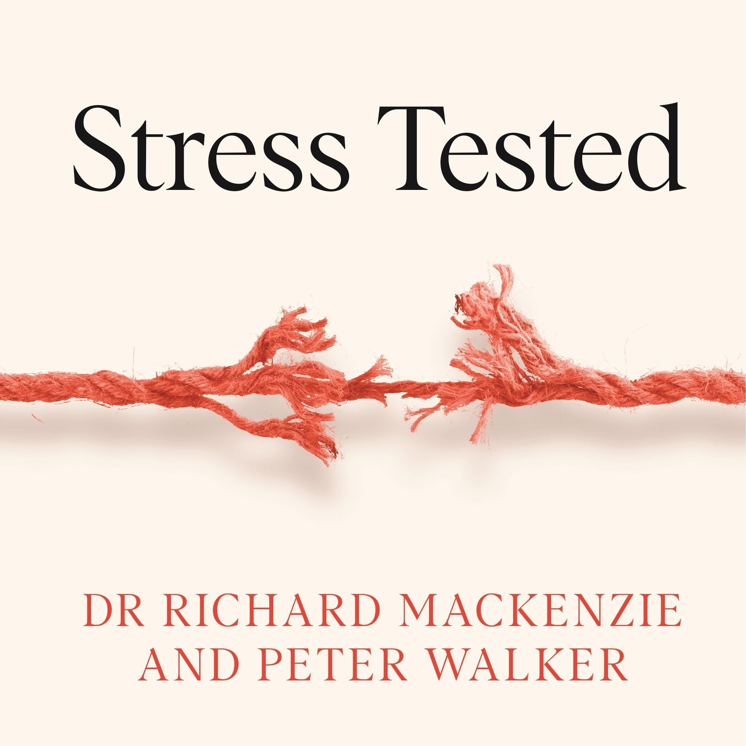 Stress Tested by Richard MacKenzie | Goodreads