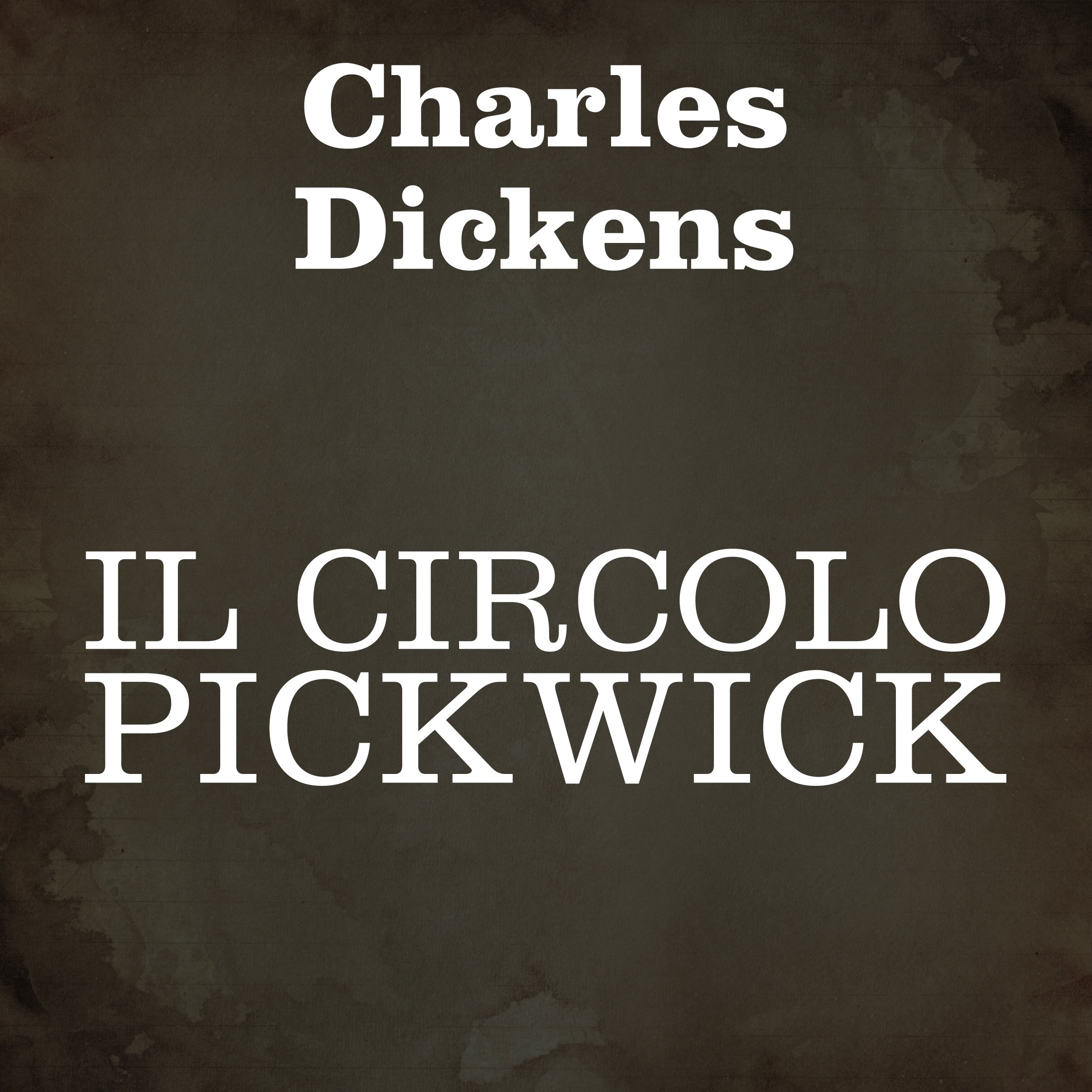 Il circolo Pickwick by Charles Dickens | Goodreads